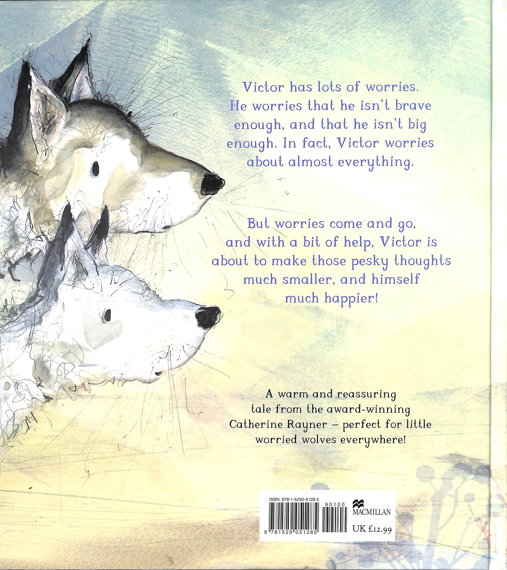 Victor, the Wolf with Worries by Rayner, Catherine (9781529051285 ...