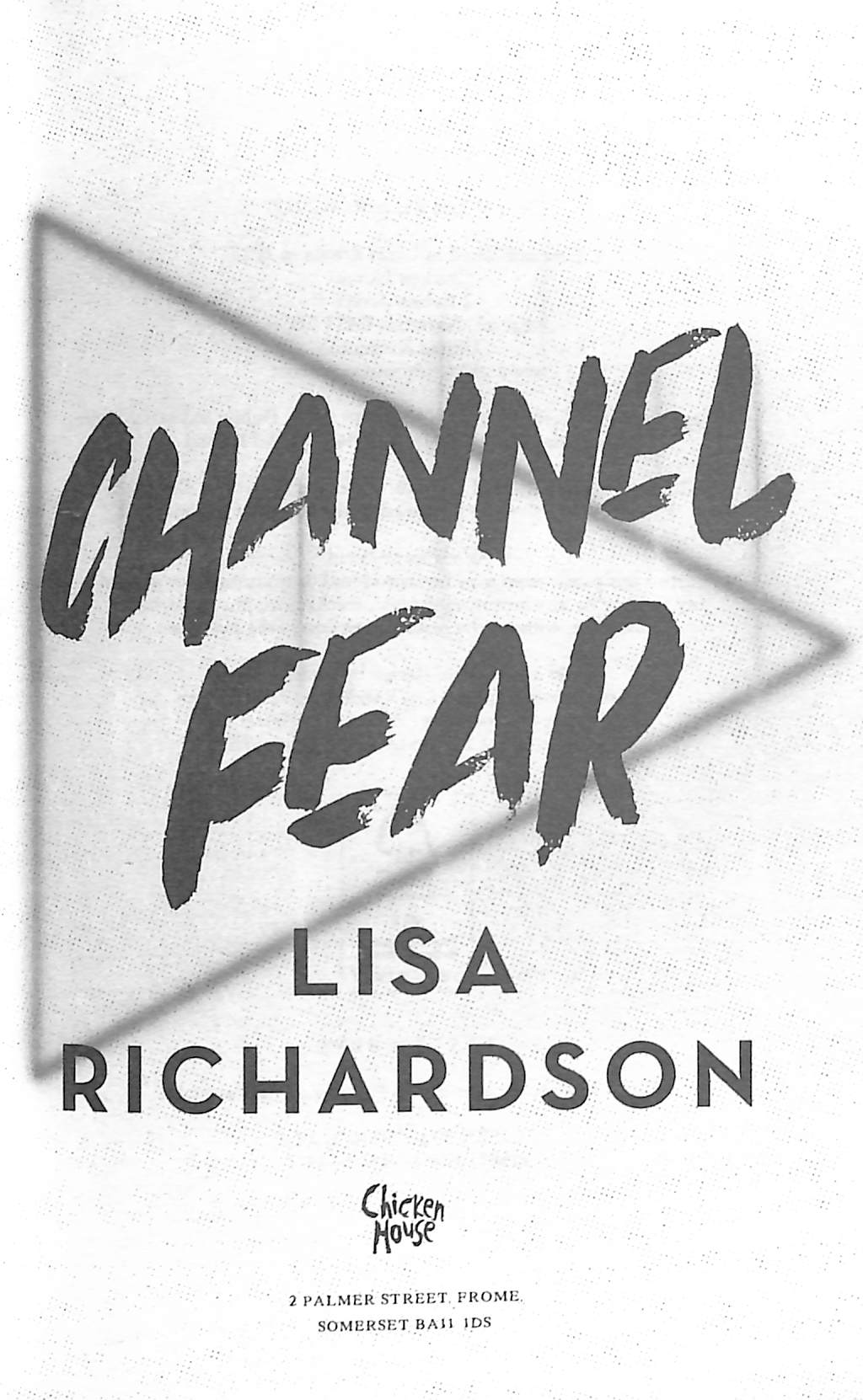 Channel Fear by Richardson, Lisa (9781915026125) | Browns Books