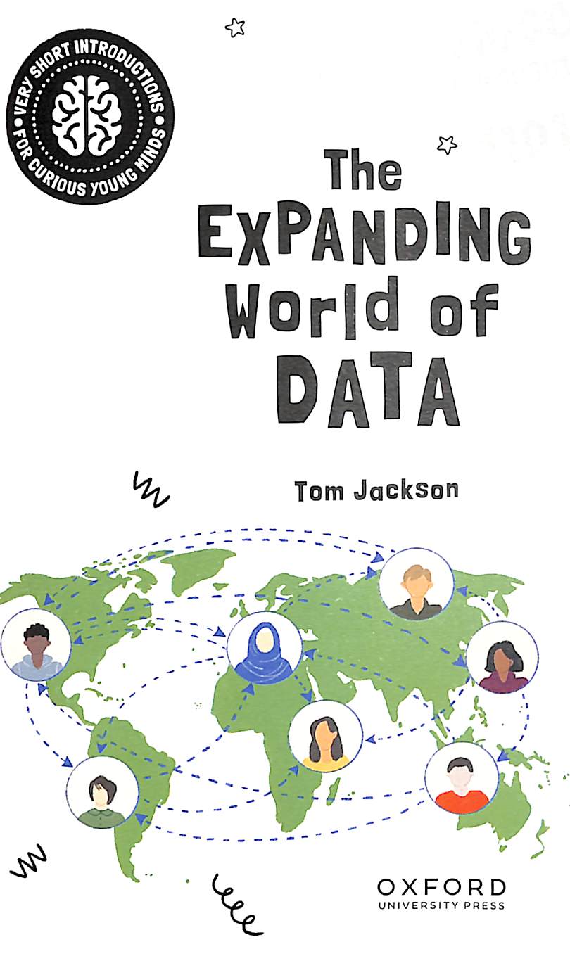 Very Short Introductions for Curious Young Minds: The Expanding World ...