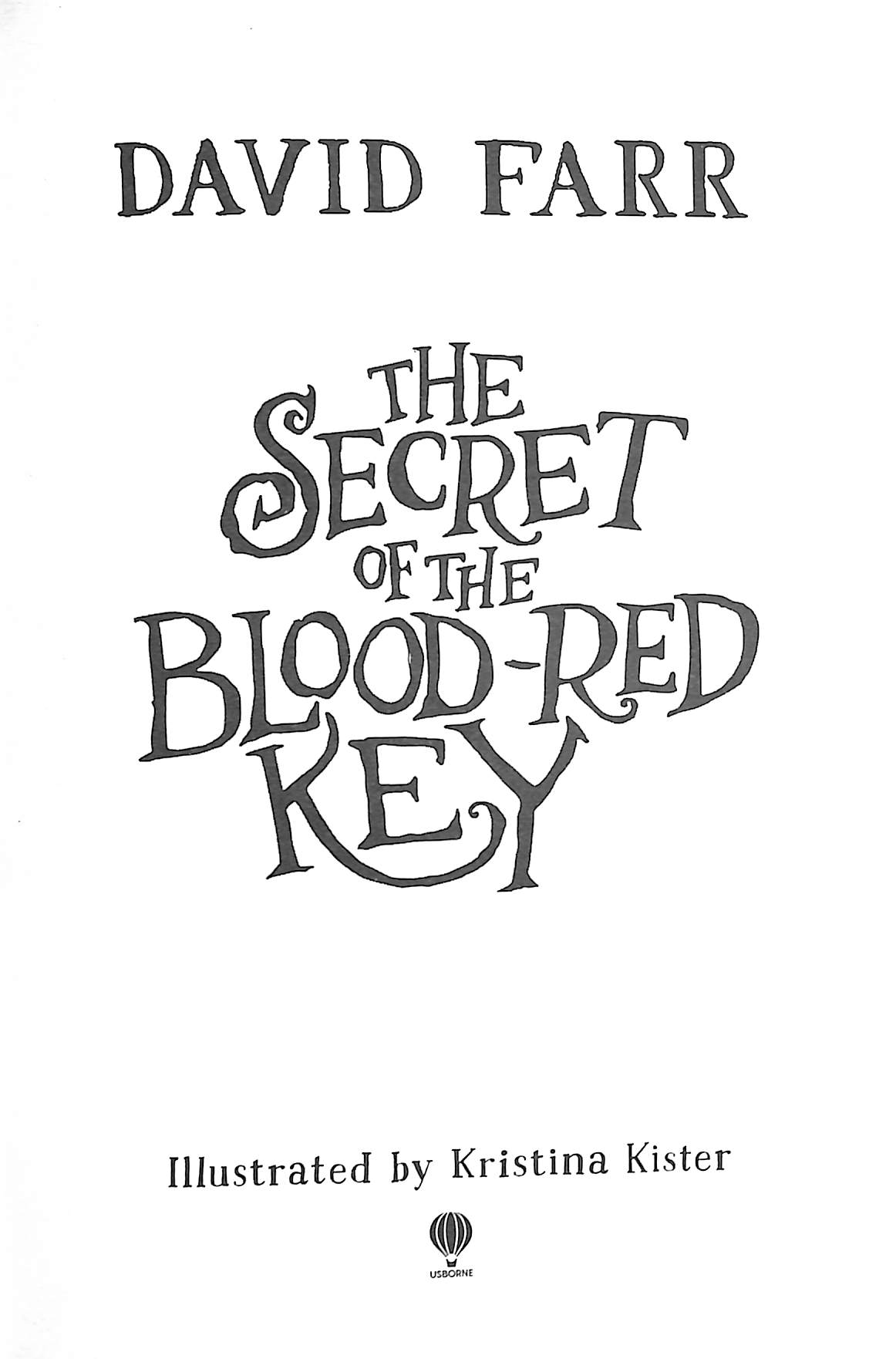 The Secret of the Blood-Red Key by Farr, David (9781801311090) | Browns ...