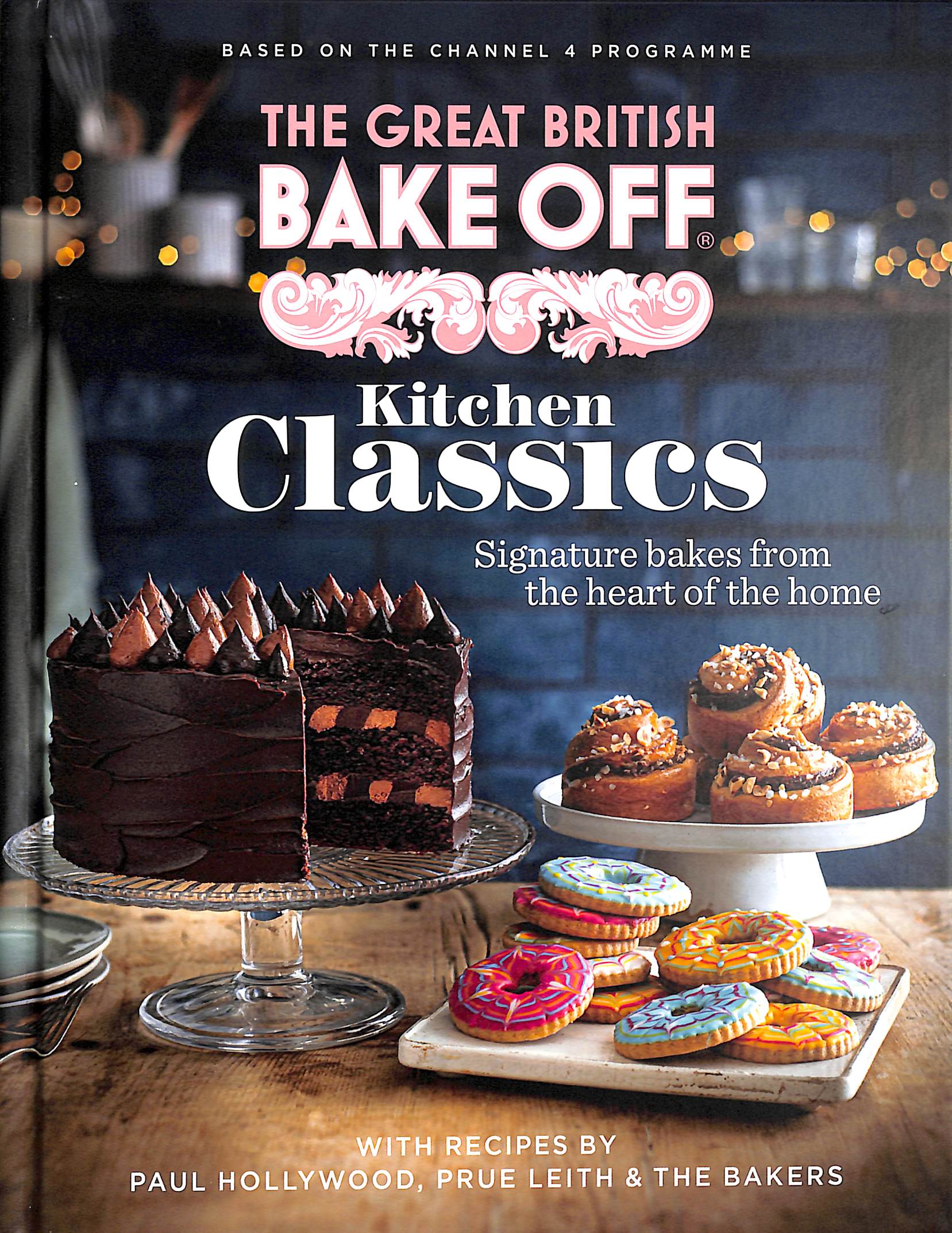 The Great British Bake Off: Kitchen Classics by The The Bake Off Team ...