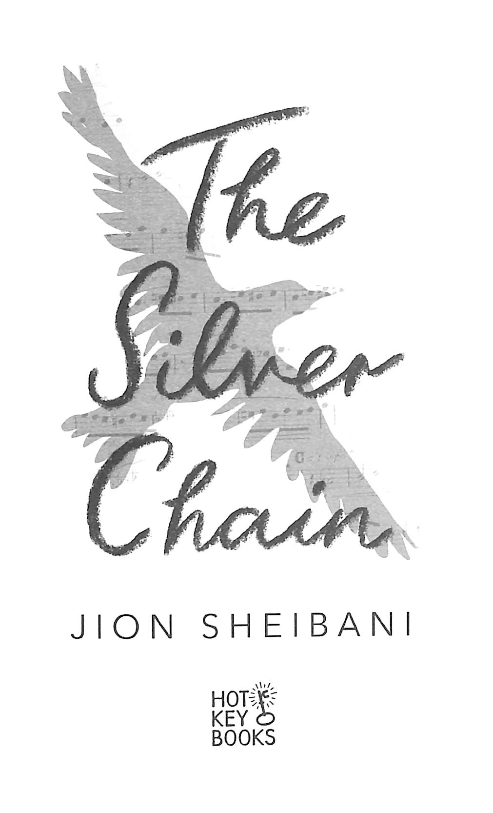 The Silver Chain by Sheibani, Jion (9781471411526) | Browns Books