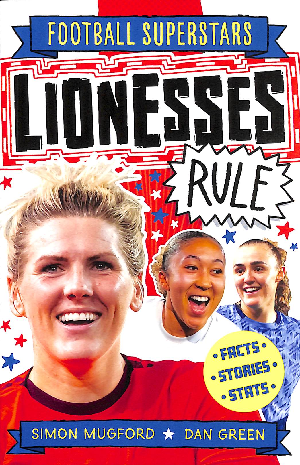 Football Superstars: Lionesses Rule by Mugford, Simon (9781804535271 ...