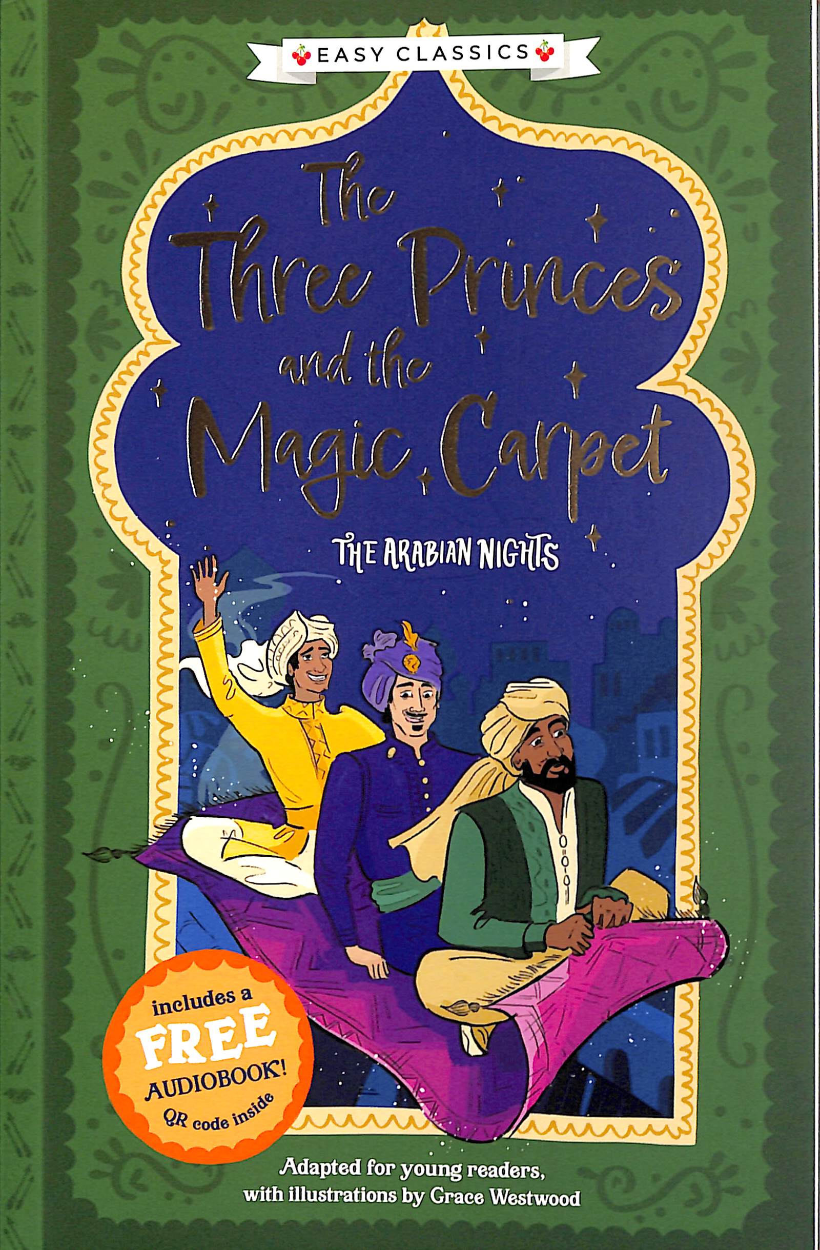 Arabian Nights: The Three Princes and the Magic Carpet (Easy Classics ...