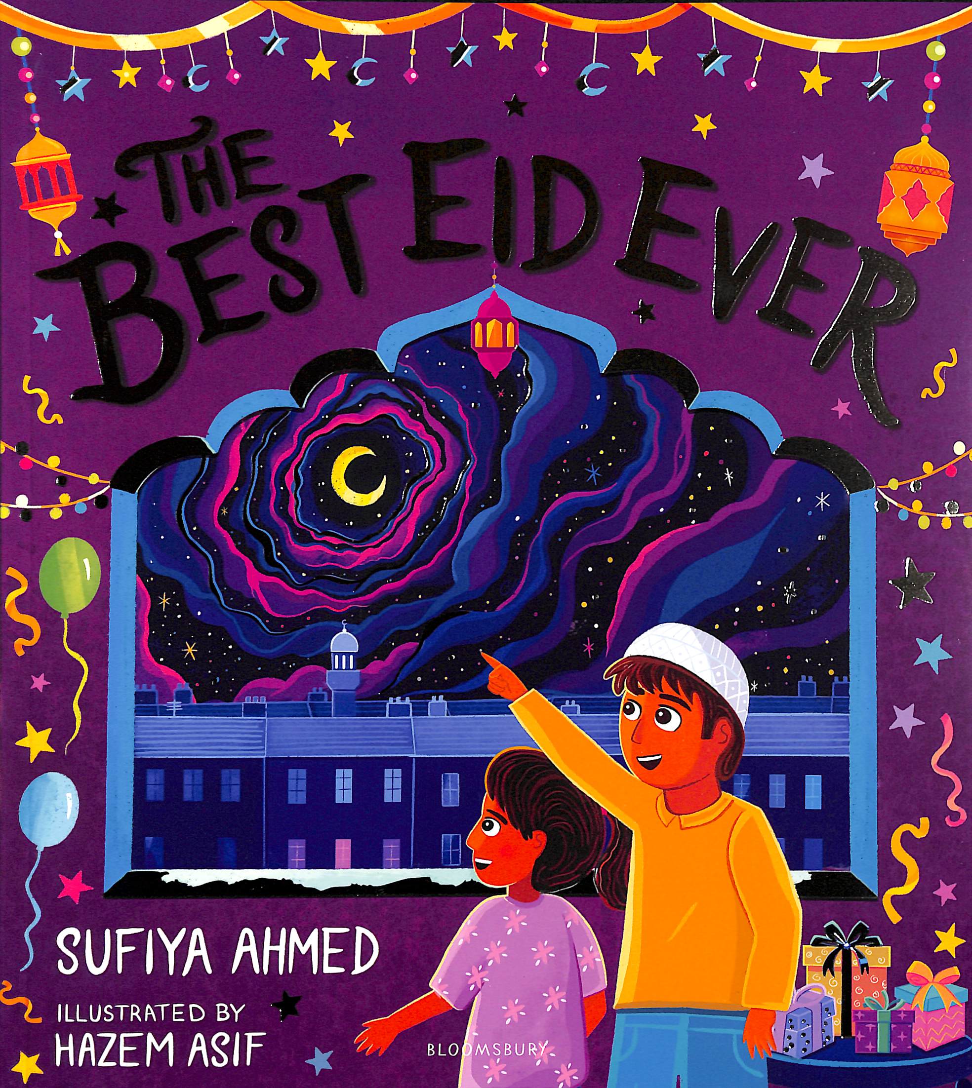 The Best Eid Ever by Ahmed, Sufiya (9781801993777) | Browns Books