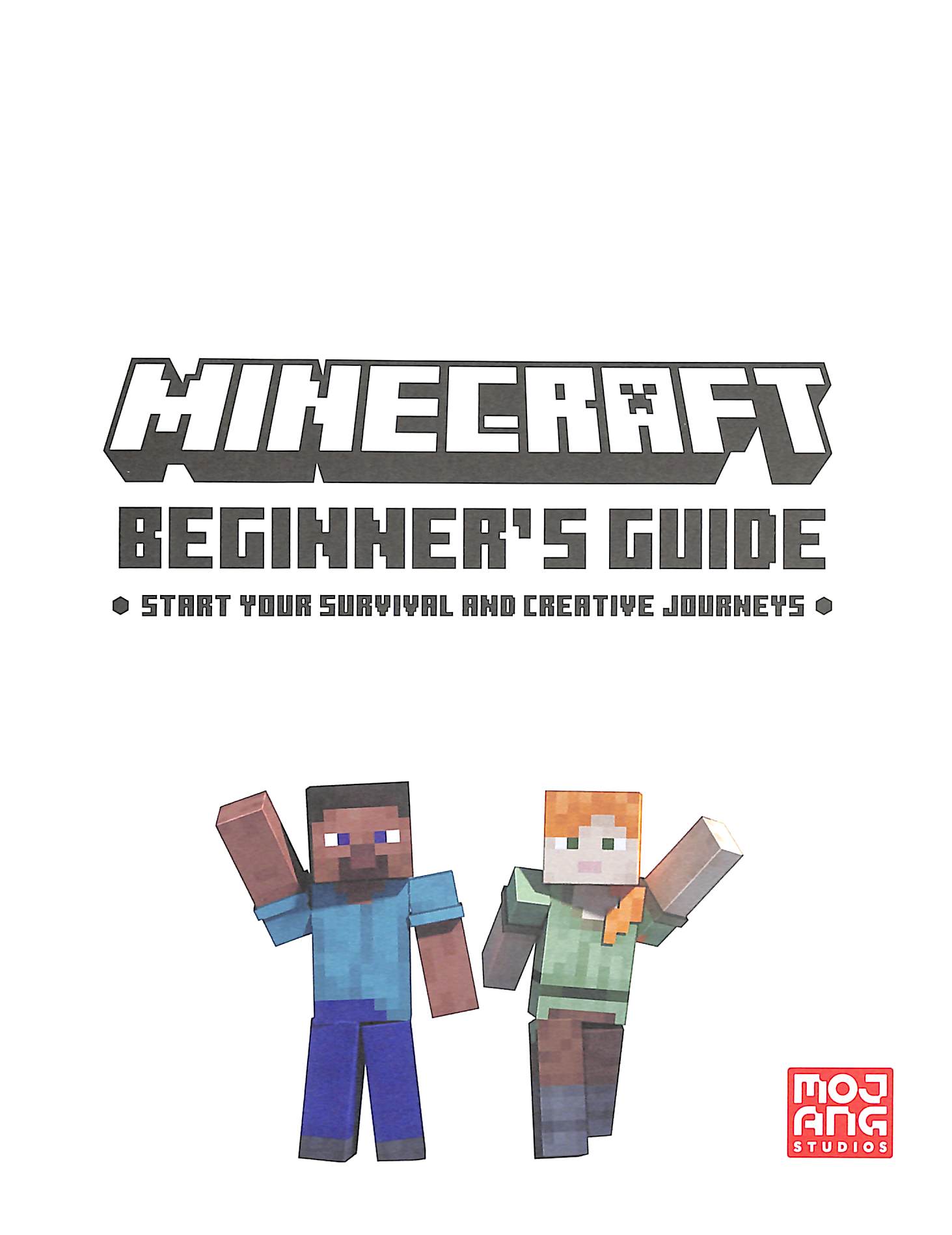 Minecraft beginner's guide : start your survival and creative journeys