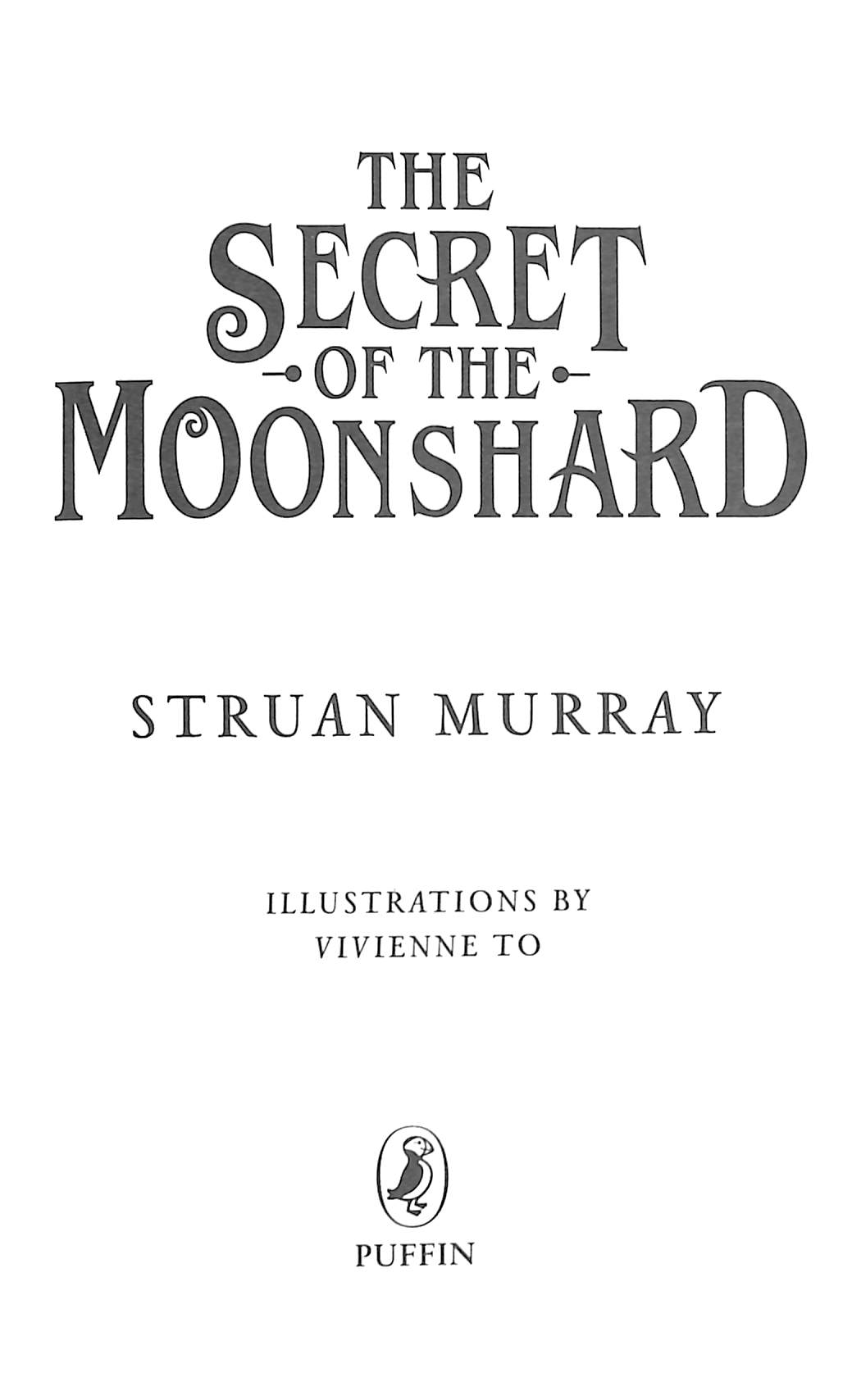 The Secret of the Moonshard by Murray, Struan (9780241535585) | Browns ...