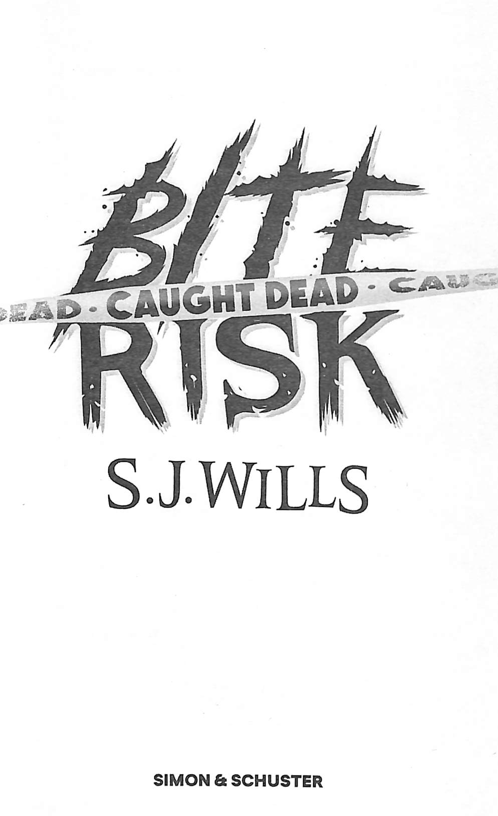 Bite Risk: Caught Dead