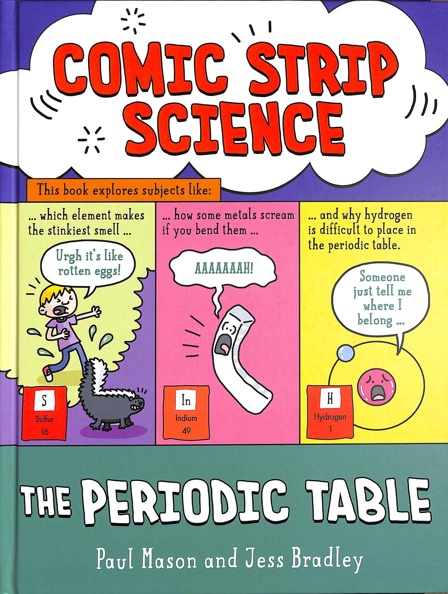 Comic Strip Science: The Periodic Table by Mason, Paul (9781526324641 ...
