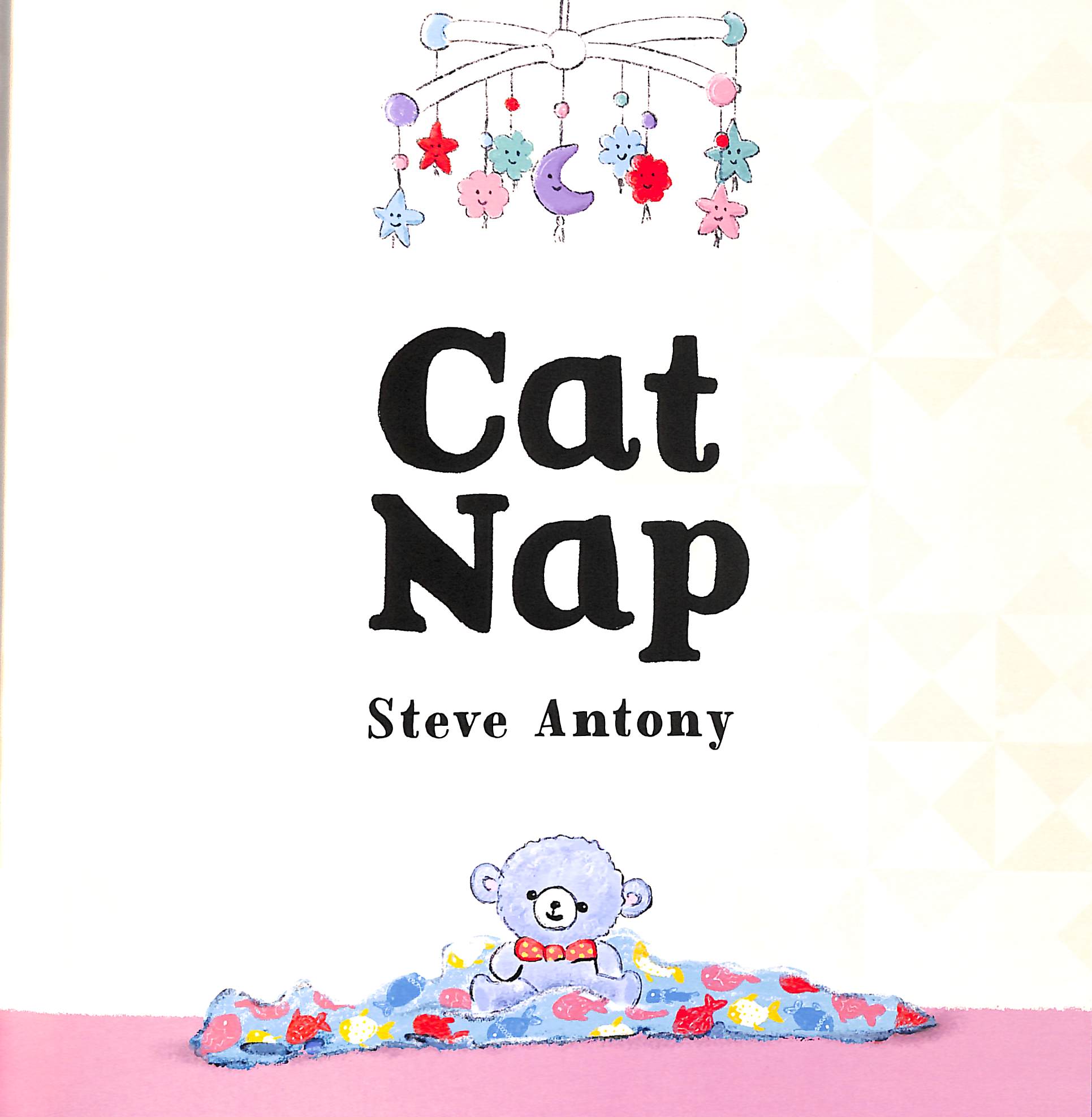 Cat Nap by Antony, Steve (9781035029020) | Browns Books