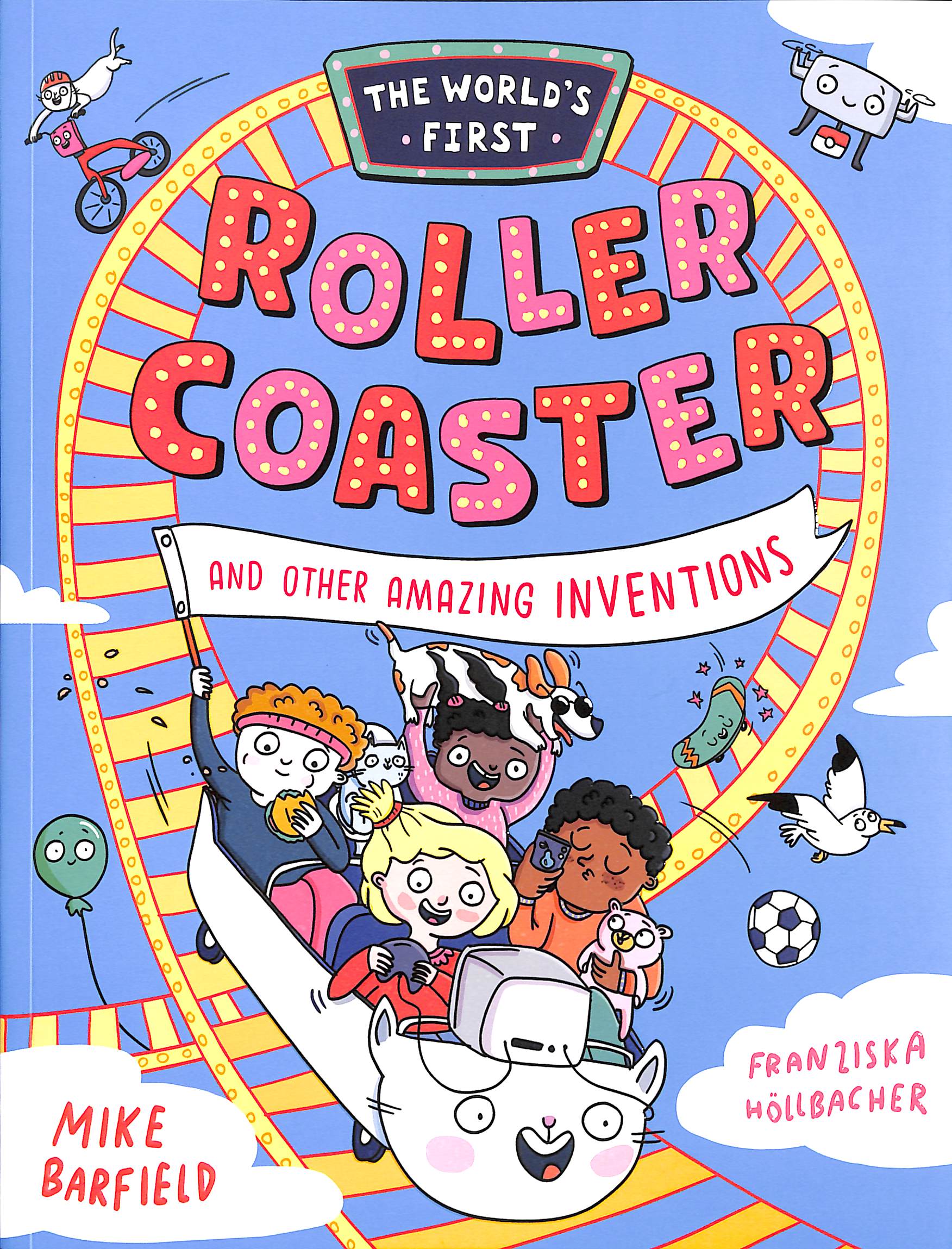 The World’s First Rollercoaster by Barfield, Mike (9781800783720 ...
