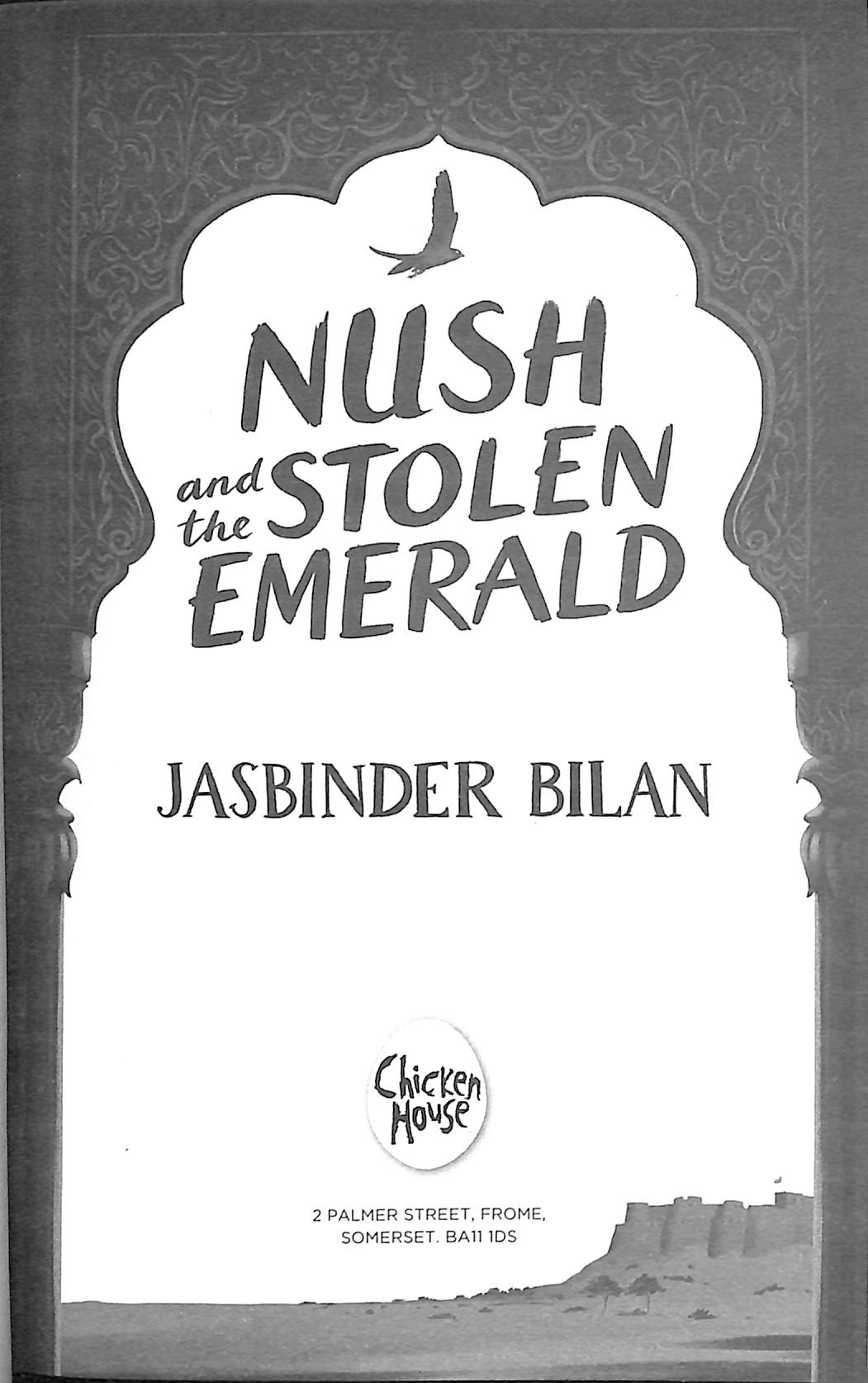 Nush and the Stolen Emerald by Bilan, Jasbinder (9781915947024 ...