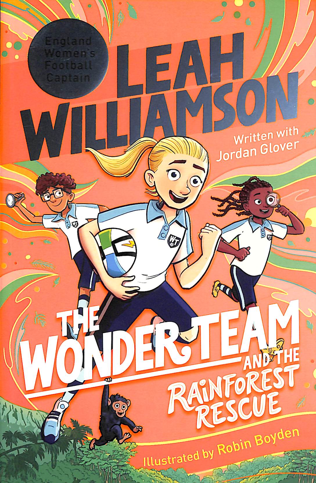 The Wonder Team and the Rainforest Rescue by Glover, Jordan ...