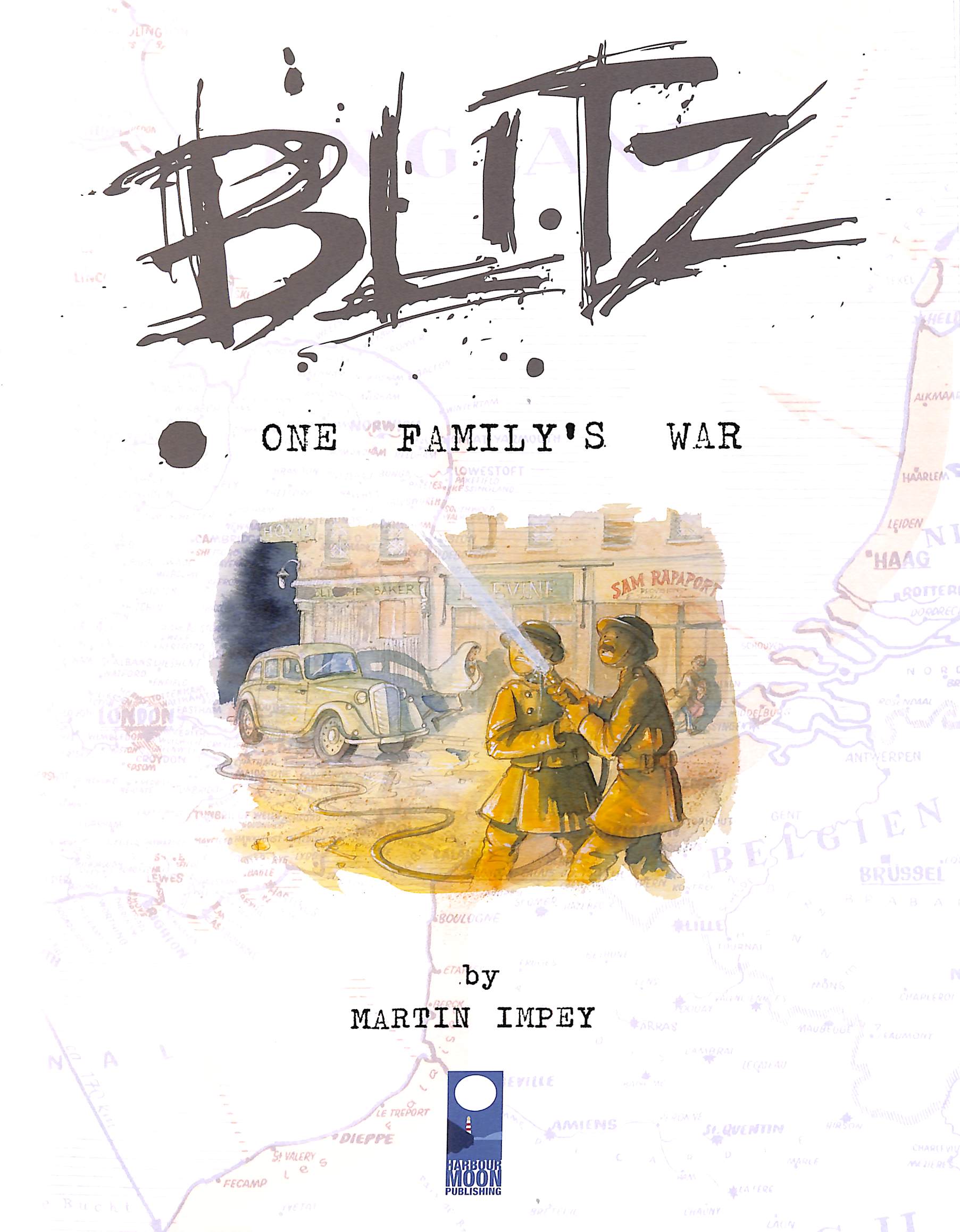 BLITZ One Family's War by Impey, Martin (9781916062528) | Browns Books