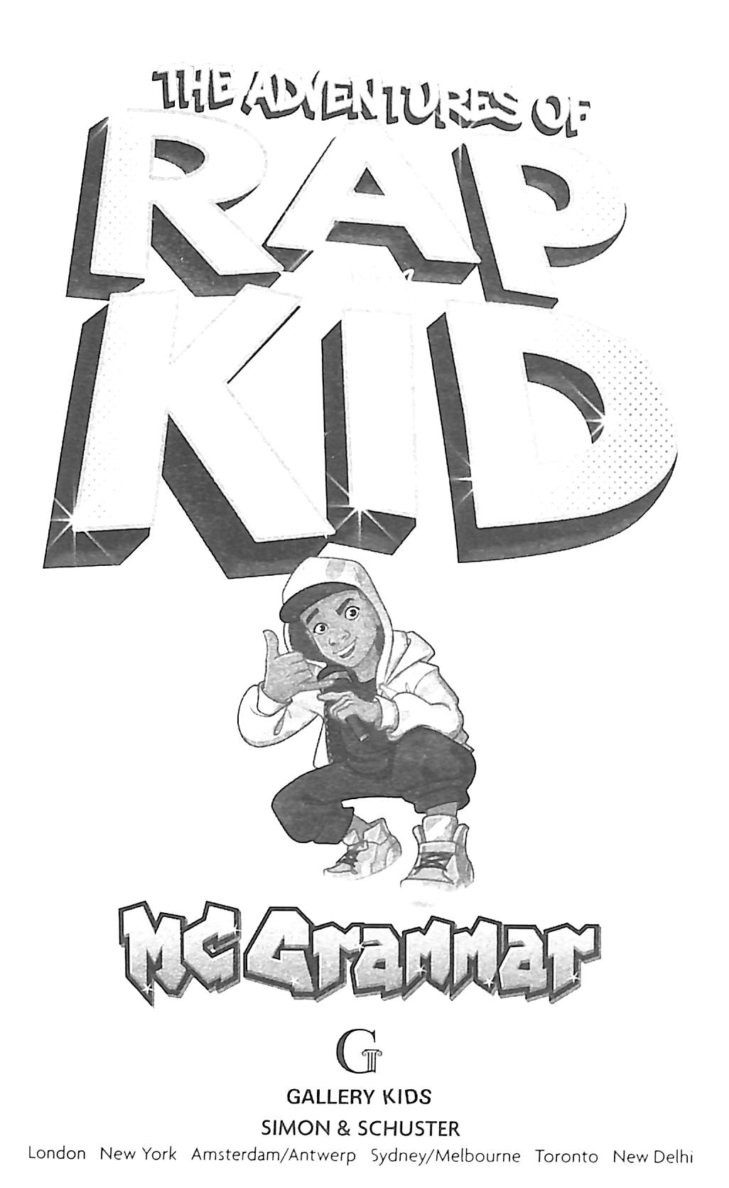 The Adventures of Rap Kid by Grammar, MC (9781398537613) | Browns Books