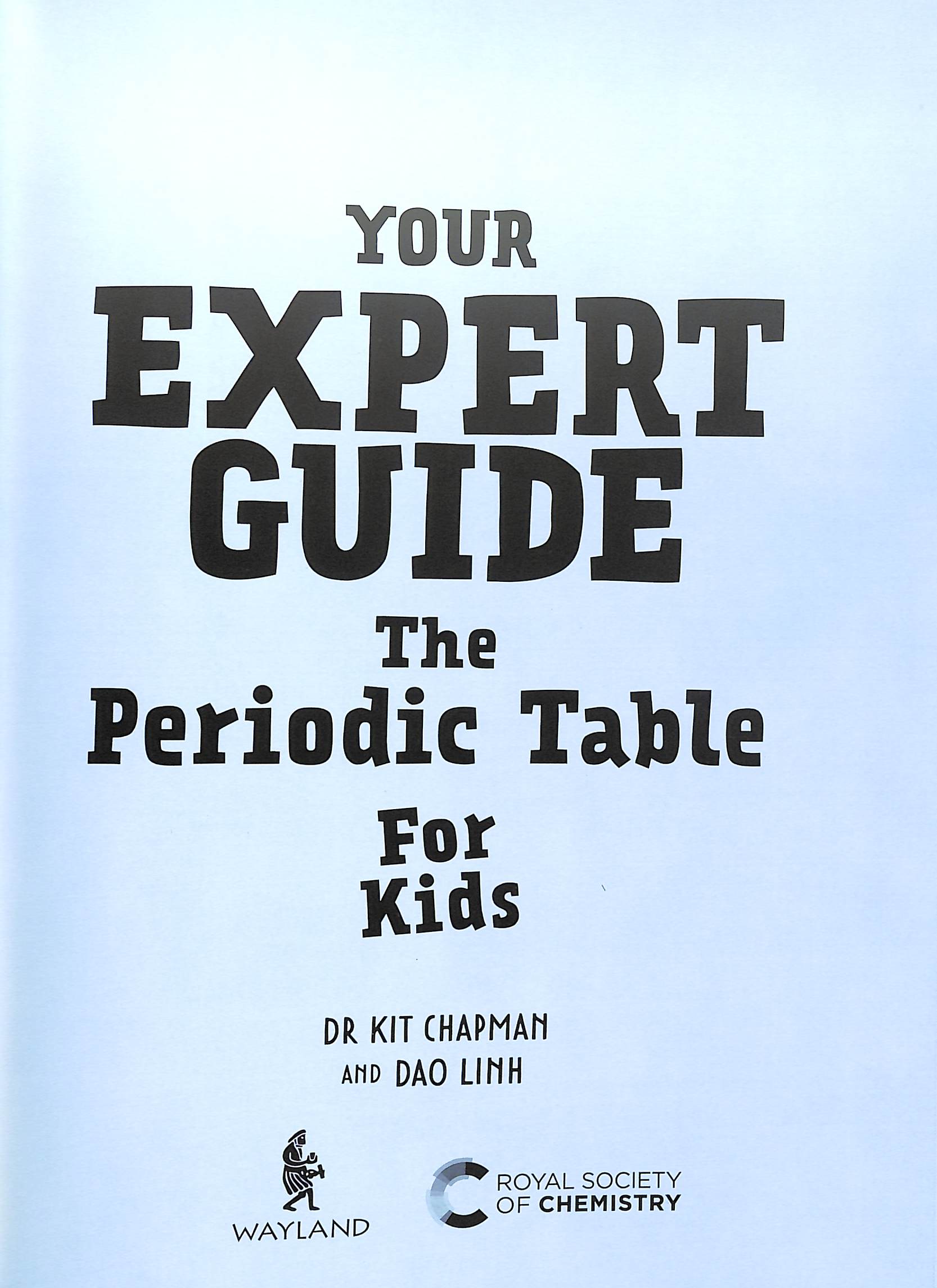 Your Expert Guide: The Periodic Table for Young Scientists by Chapman ...