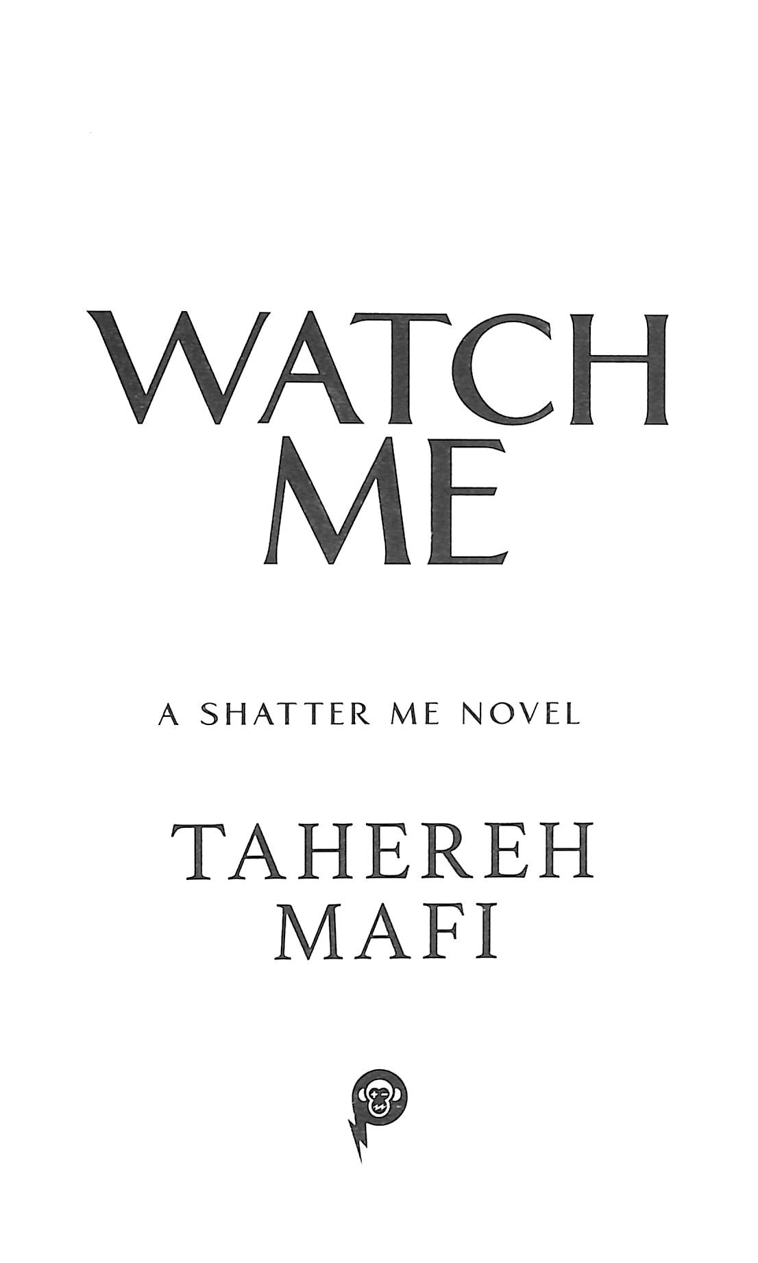 Watch Me by Mafi, Tahereh (9780008718138) | Browns Books