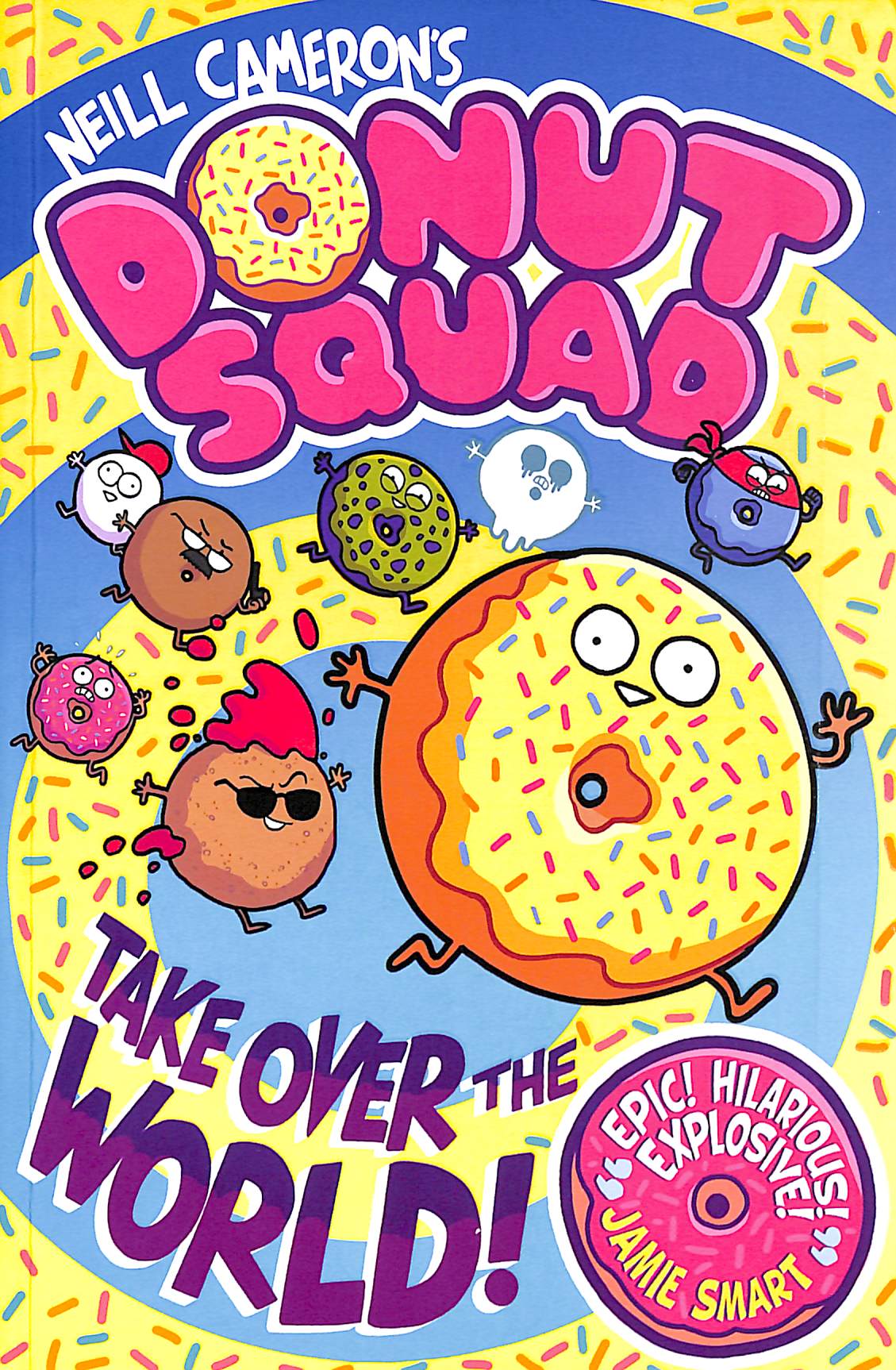 Donut Squad: Take Over the World! (a Phoenix Comic Book) - shortlisted ...