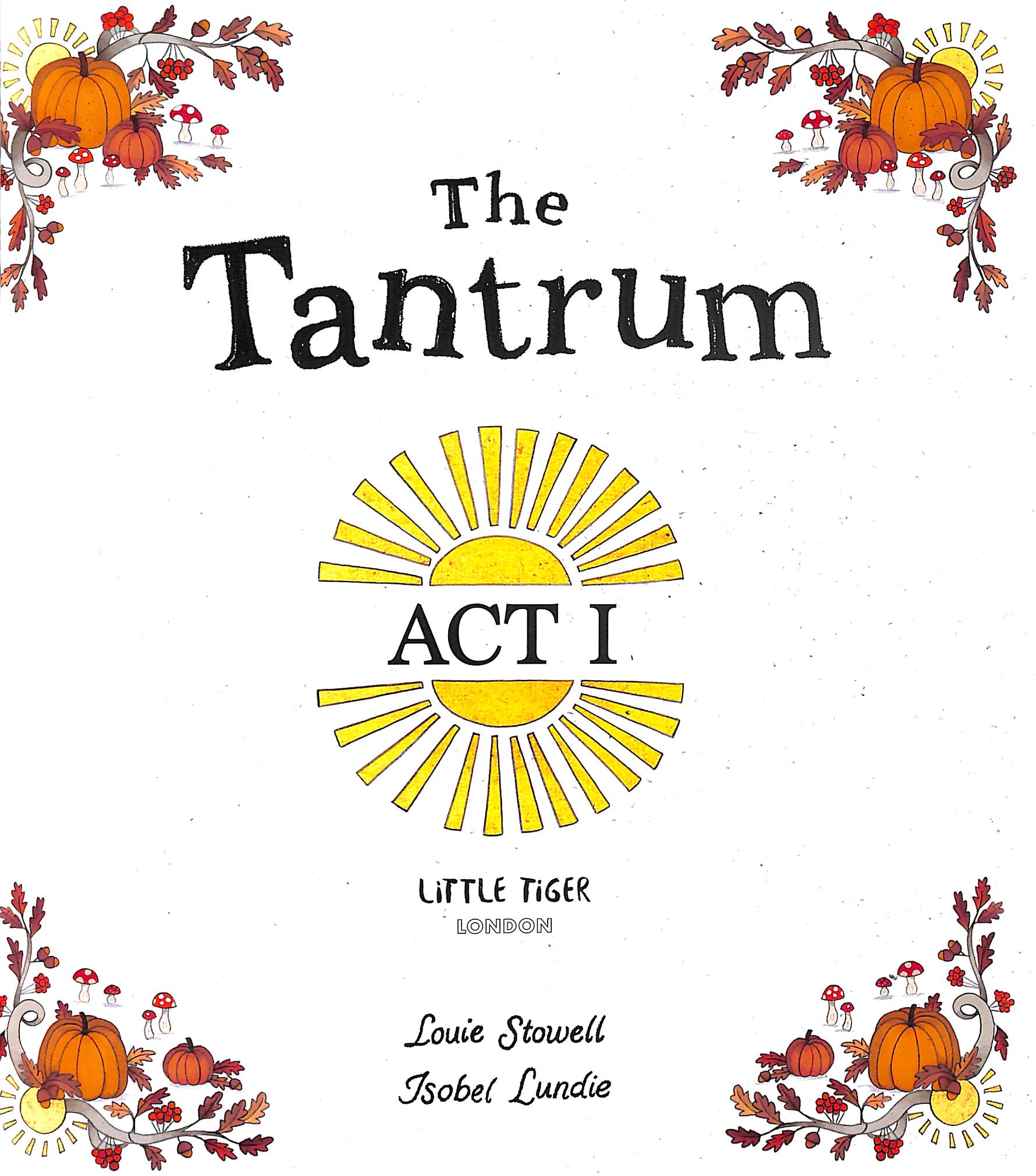 The Tantrum by Stowell, Louie (9781838917043) | Browns Books