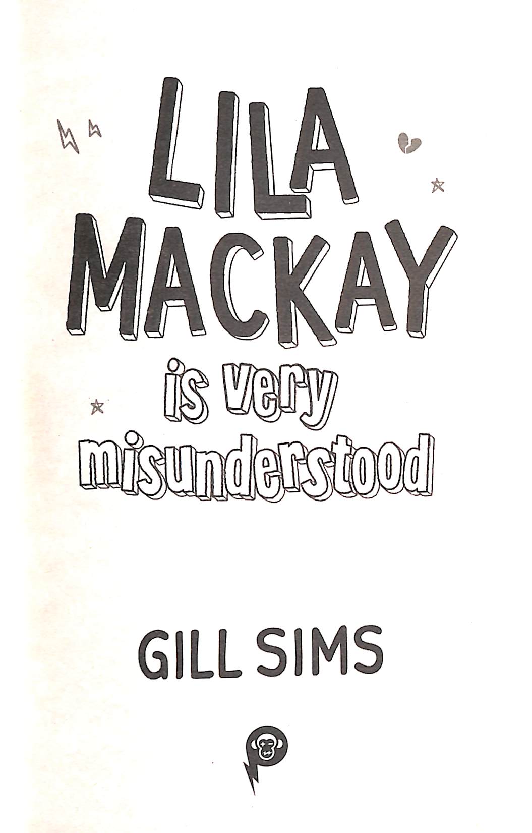 Lila Mackay is Very Misunderstood by Sims, Gill (9780008513788 ...