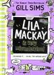 Lila Mackay is Very Misunderstood by Sims, Gill (9780008513788 ...