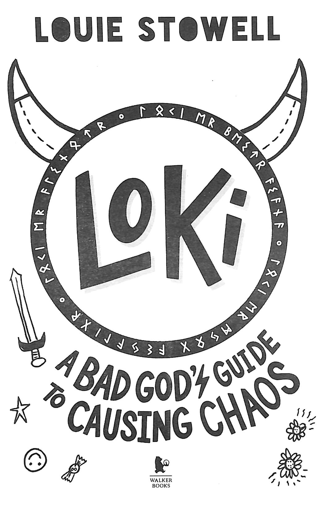 Loki: A Bad God's Guide to Causing Chaos by Stowell, Louie ...