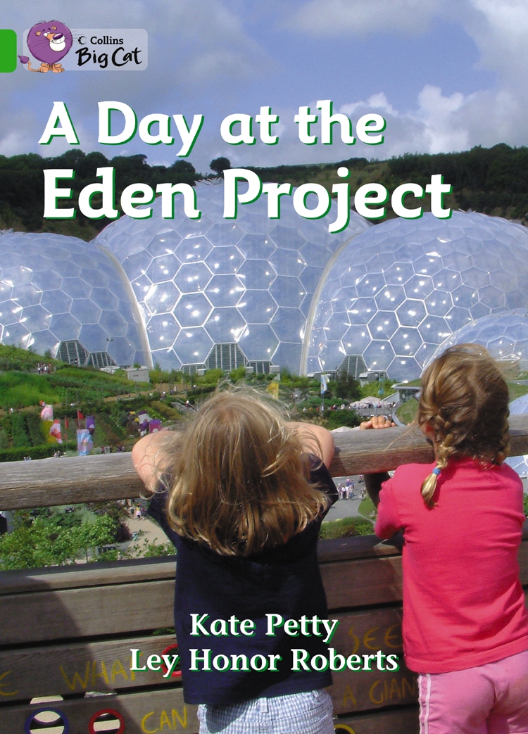 A Day at the Eden Project by Petty, Kate (9780007185931) | Browns Books