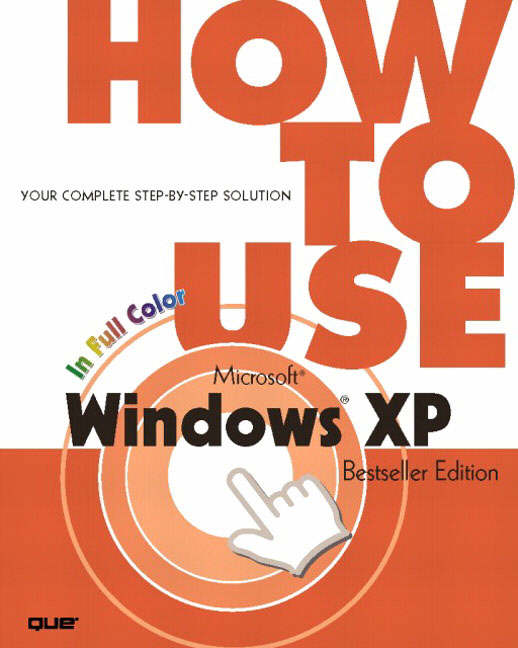 How to Use Microsoft Windows XP by Glenn, Walter J. (9780789728555 ...