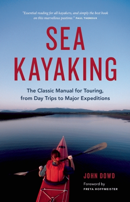 Sea Kayaking by Dowd, John (9781771641432) | Browns Books