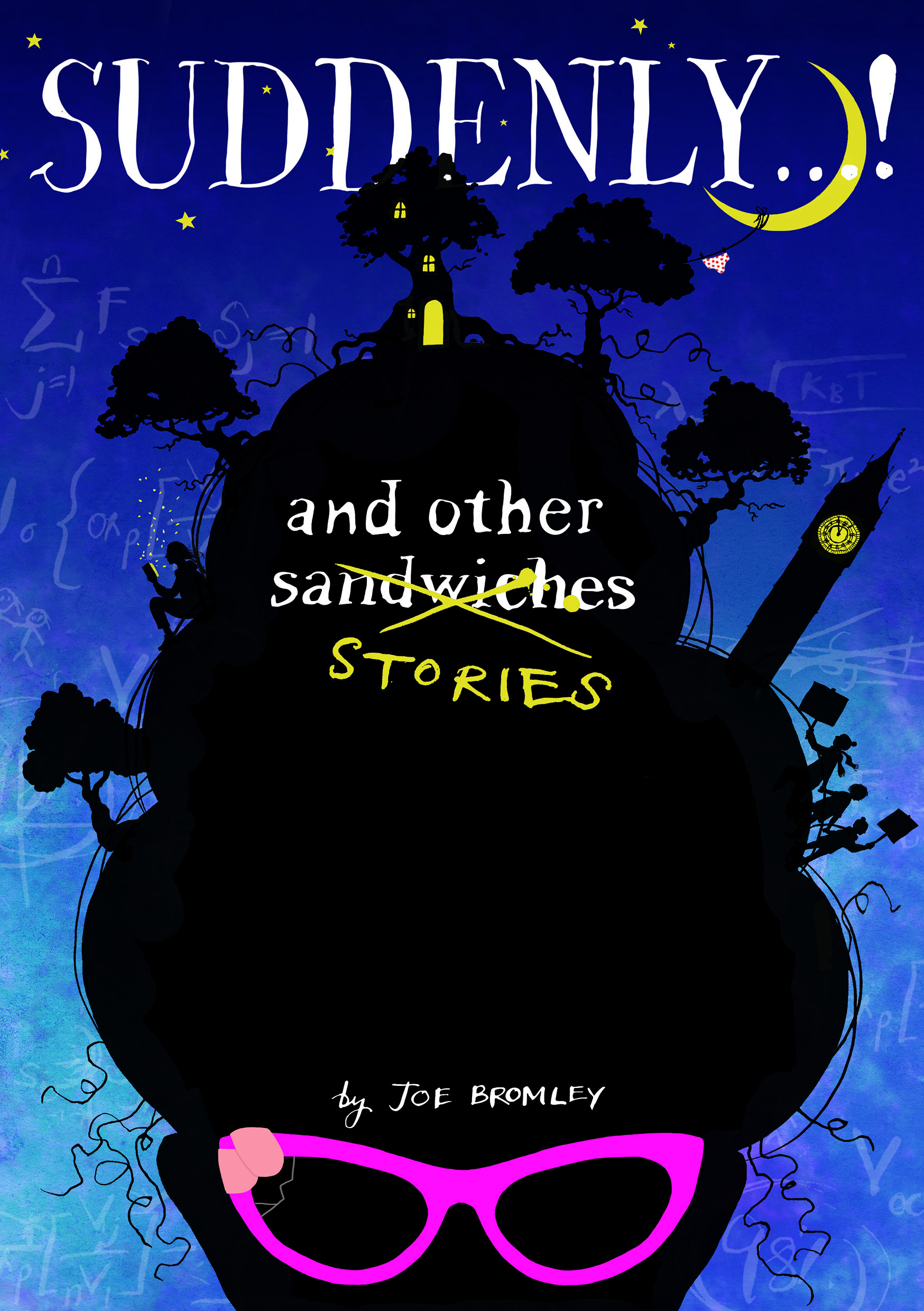 Suddenly...! and other stories by Bromley, Joe (9781999946104) | Browns ...