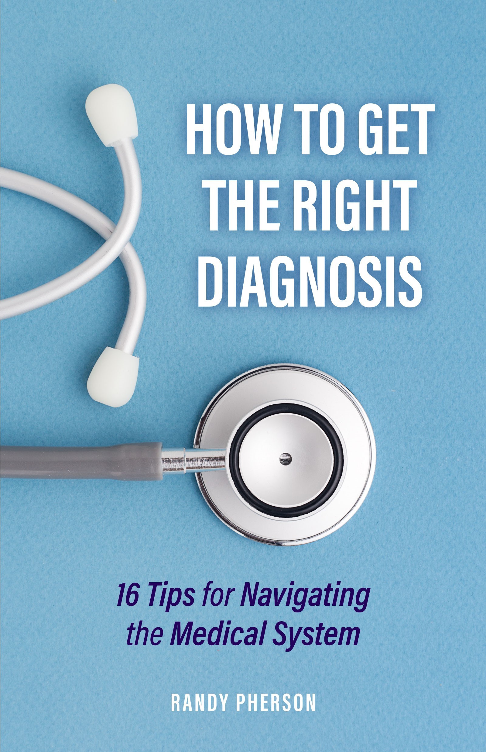 How to Get the Right Diagnosis by Pherson, Randolph H. (9781642501766 ...