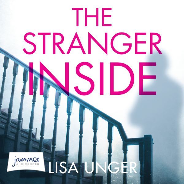 The Stranger Inside by Unger, Lisa (9780008399610) | Browns Books