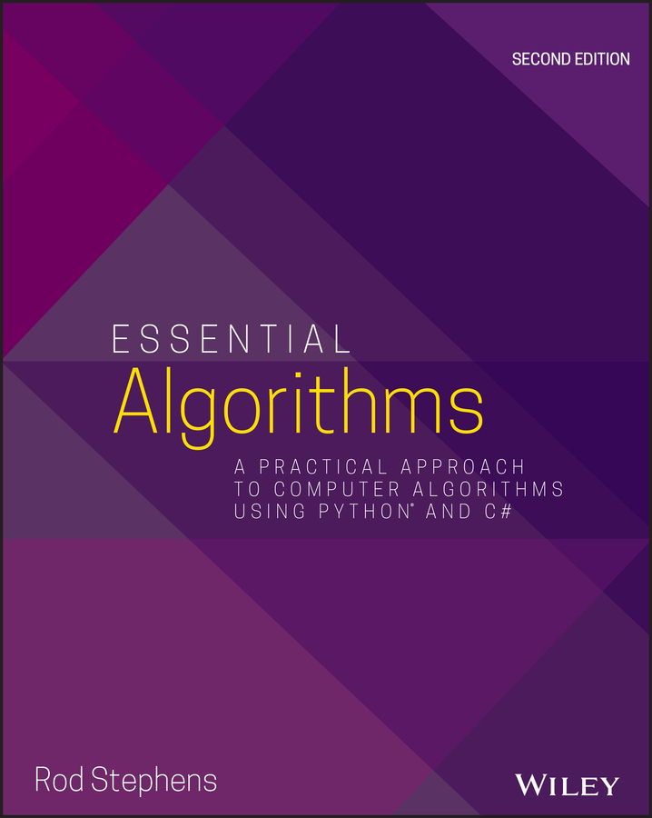 Essential Algorithms A Practical Approach To Computer Algorithms Using Python And C By