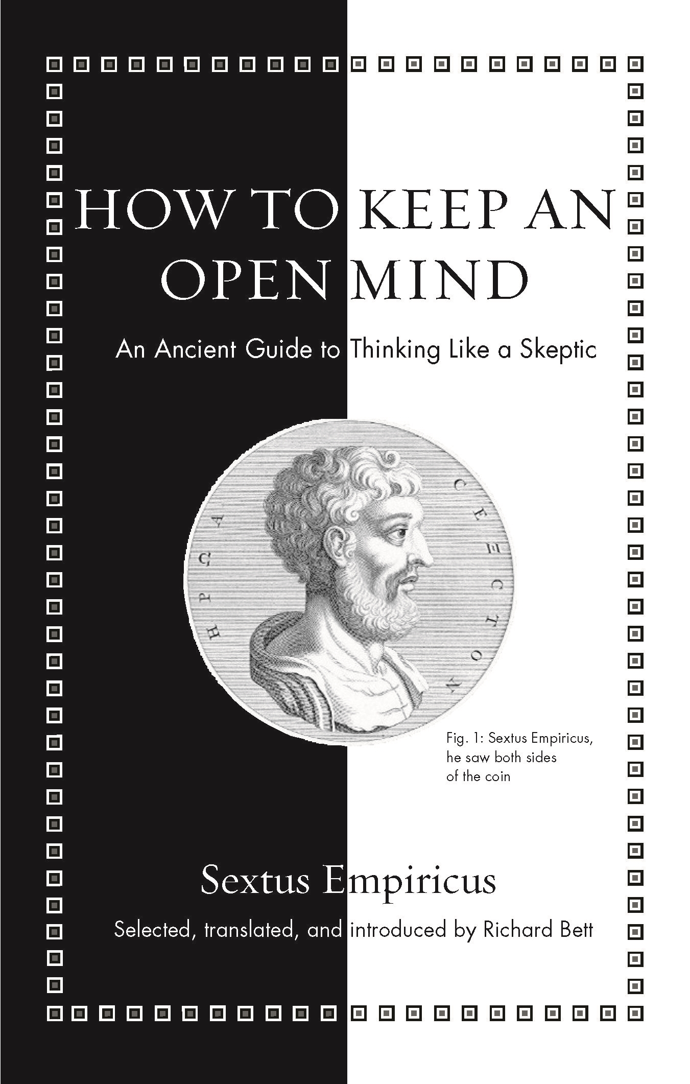 How to Keep an Open Mind: An Ancient Guide to Thinking Like a Skeptic ...