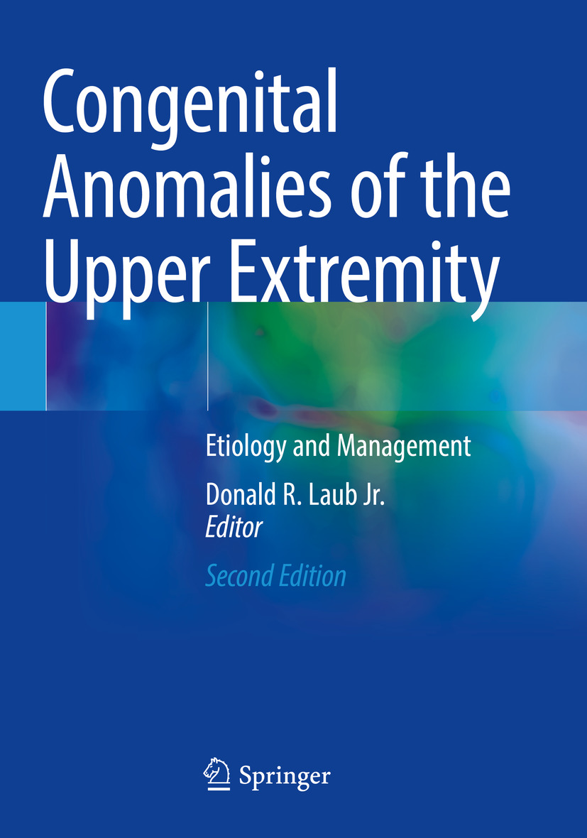 Congenital Anomalies of the Upper Extremity by Laub Jr., Donald R ...