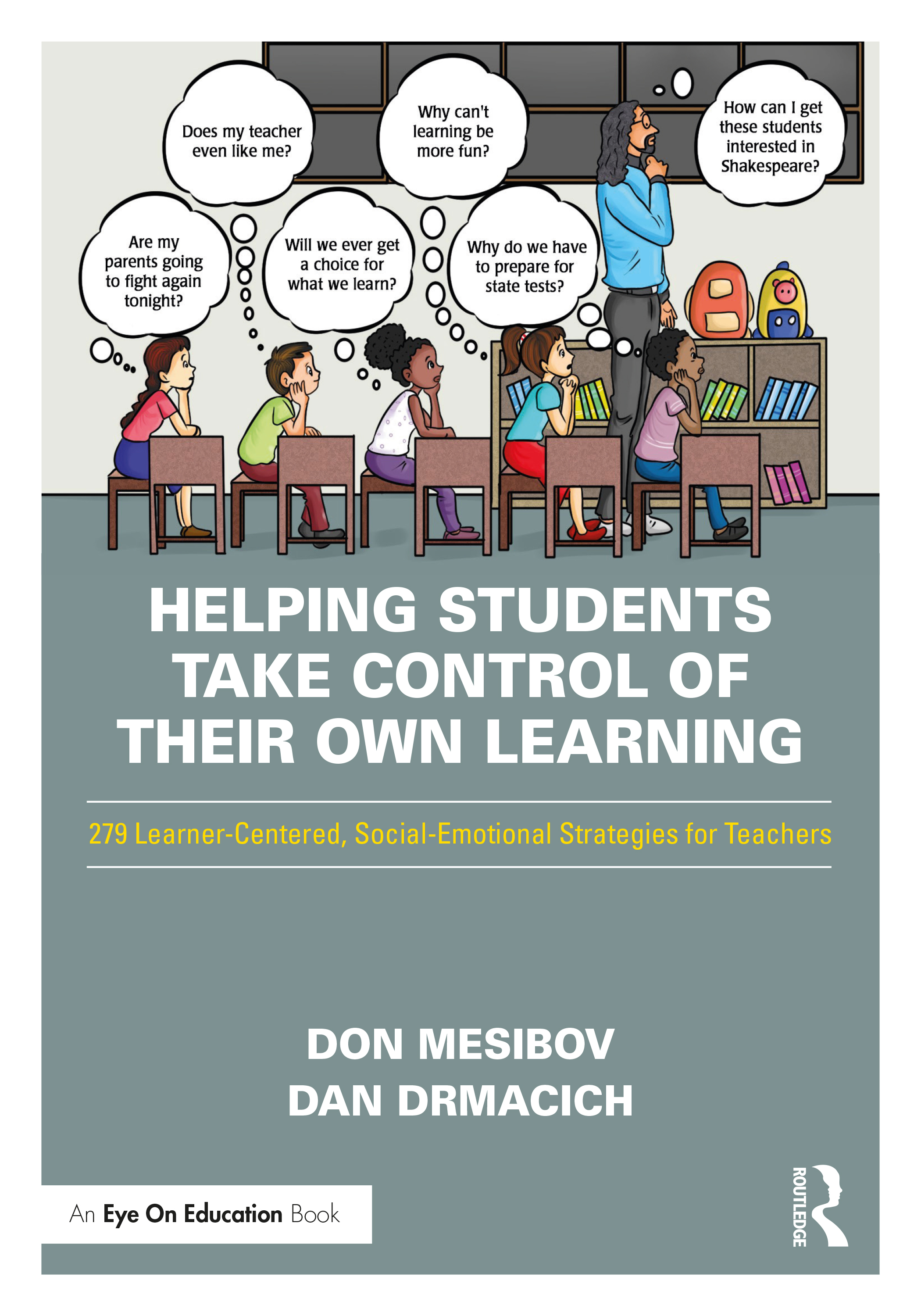 Helping Students Take Control of Their Own Learning by Drmacich, Dan ...