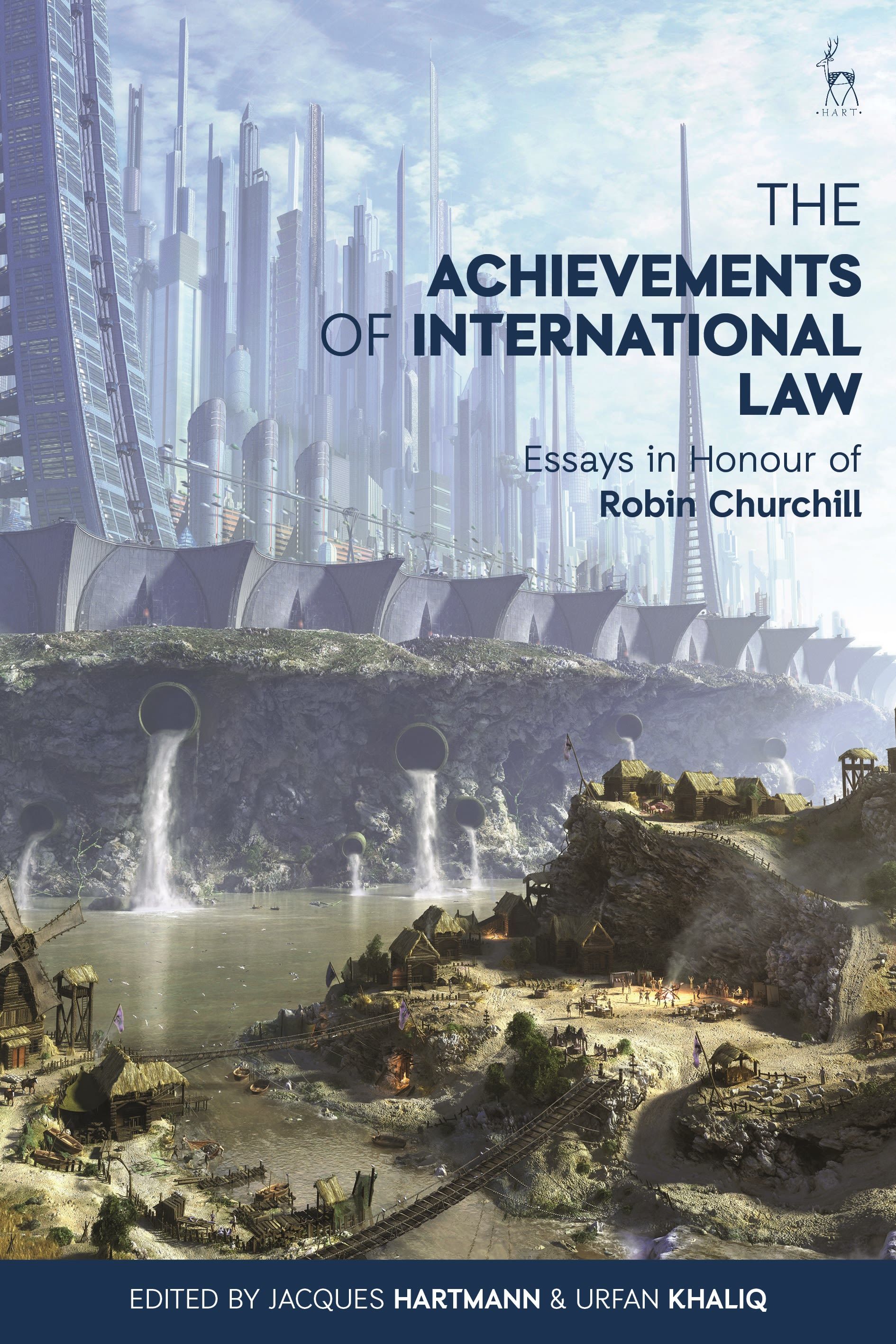 The Achievements of International Law by Hartmann, Dr Jacques ...