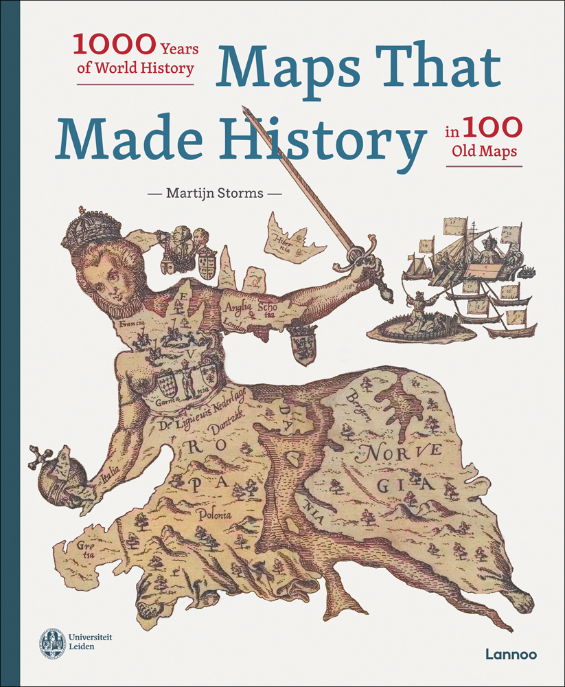 Maps that made history : 1000 years of world history in 100 old maps