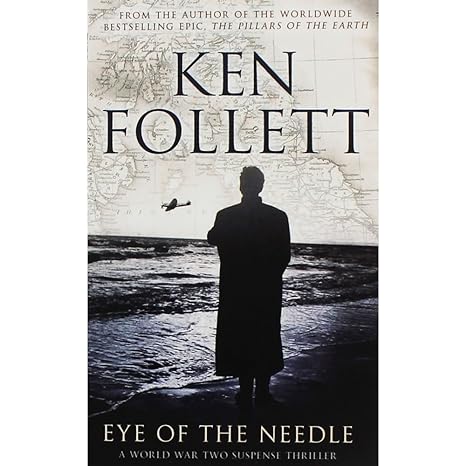 Eye of the needle by Follett, Ken (9781447285236) | Browns Books