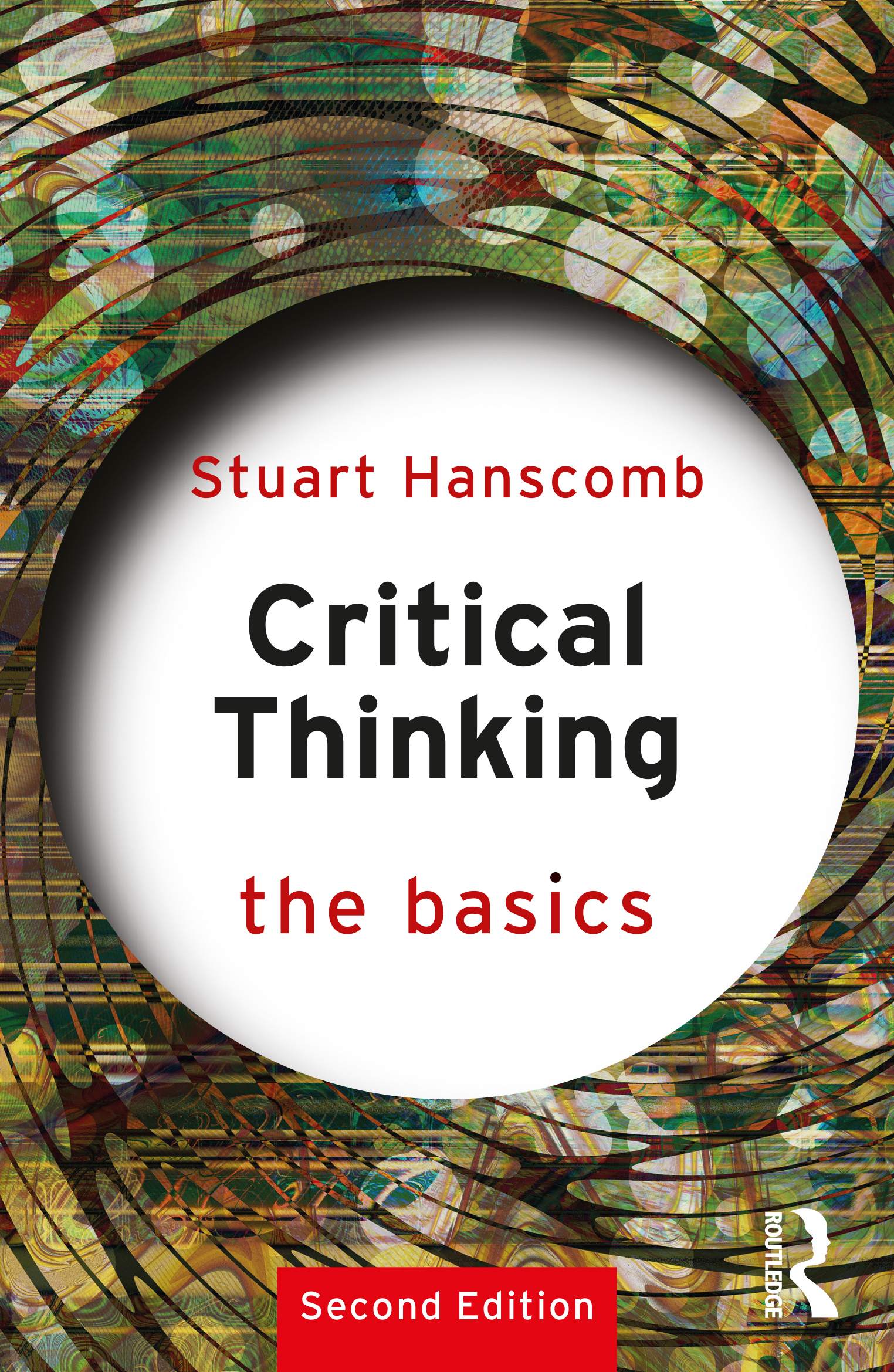 Critical Thinking: The Basics by Hanscomb, Stuart (University of ...