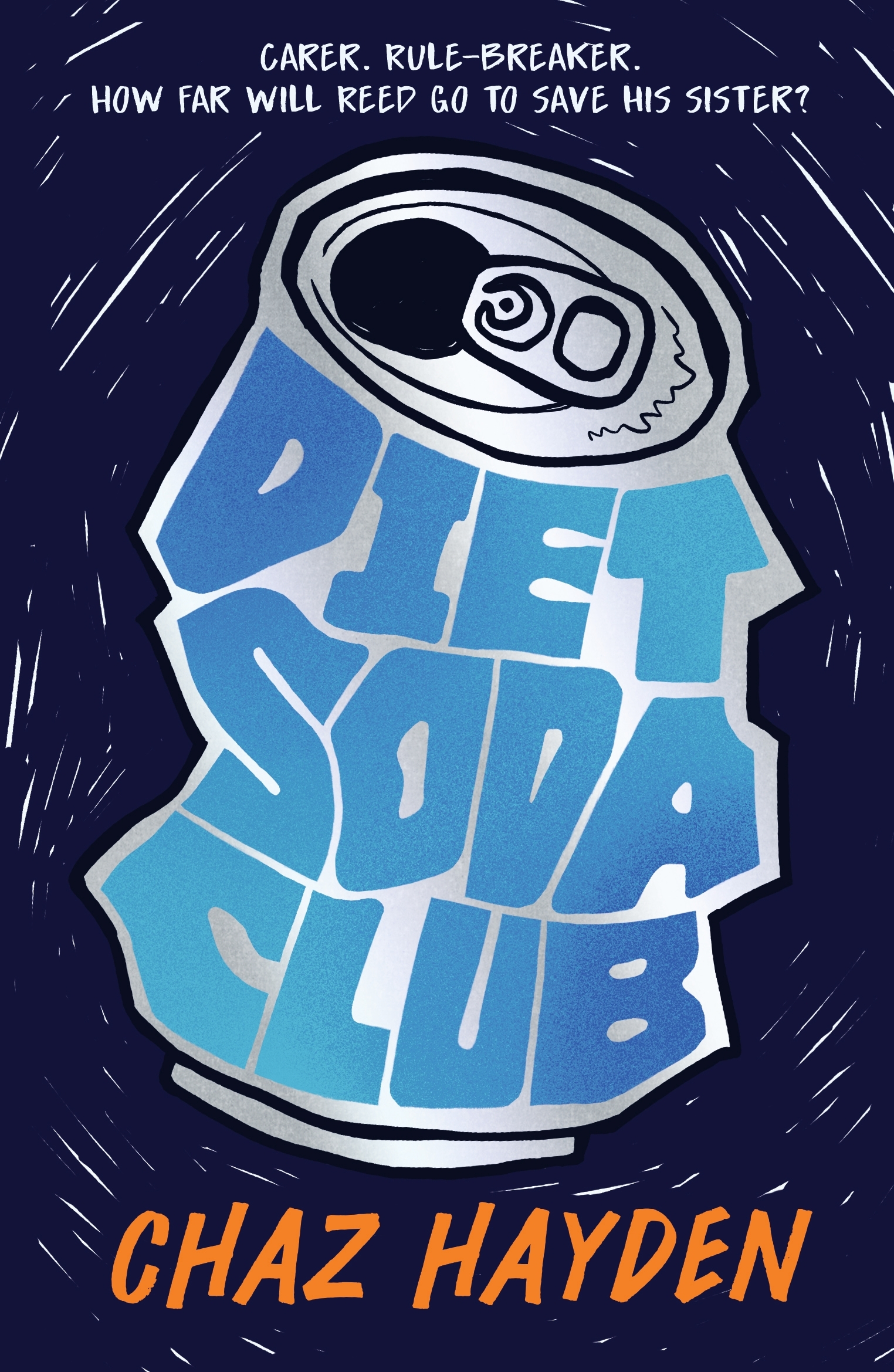 Diet Soda Club by Hayden, Chaz (9781529511109) | Browns Books