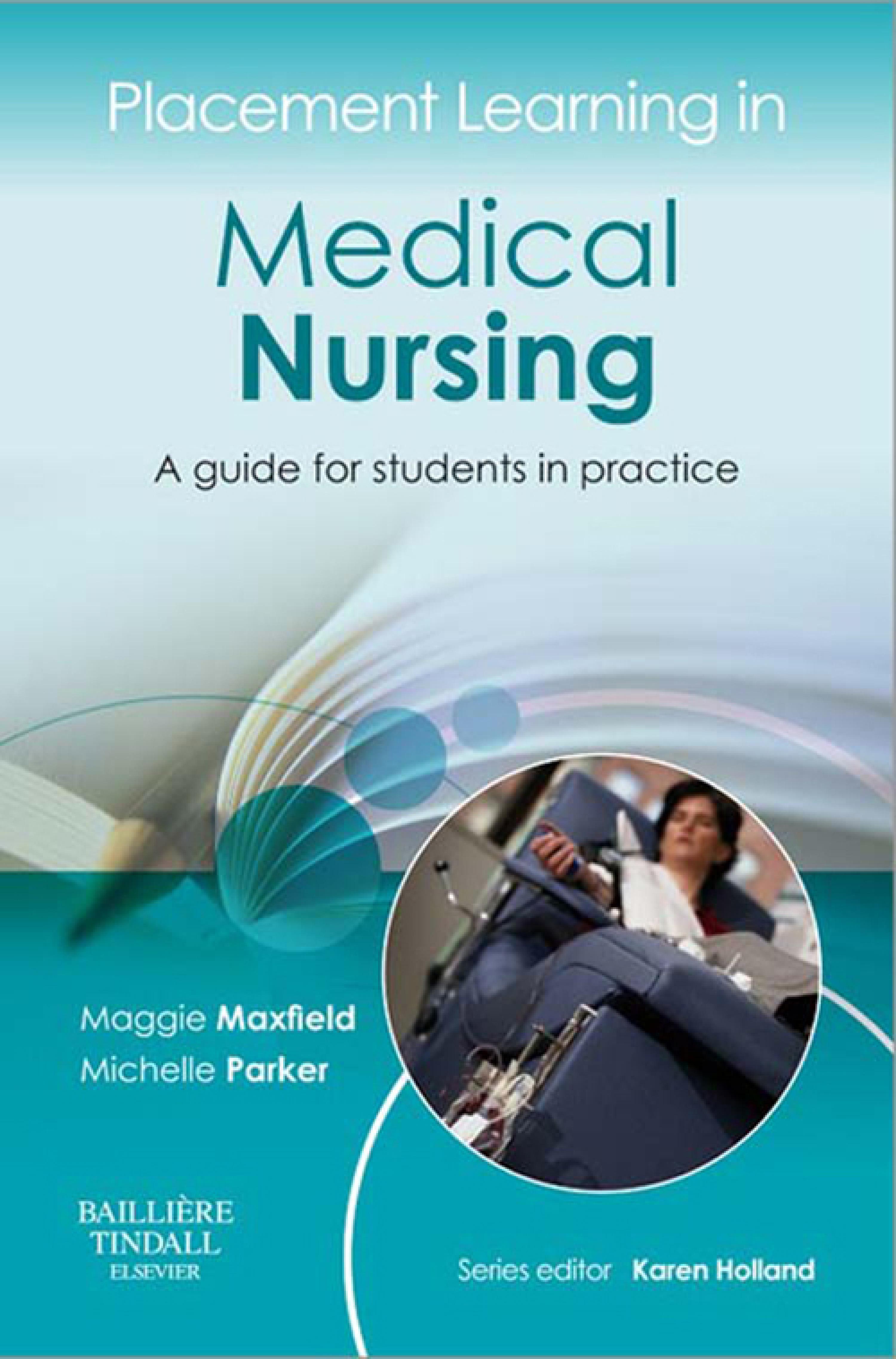 Placement learning in medical nursing: a guide for students in practice ...