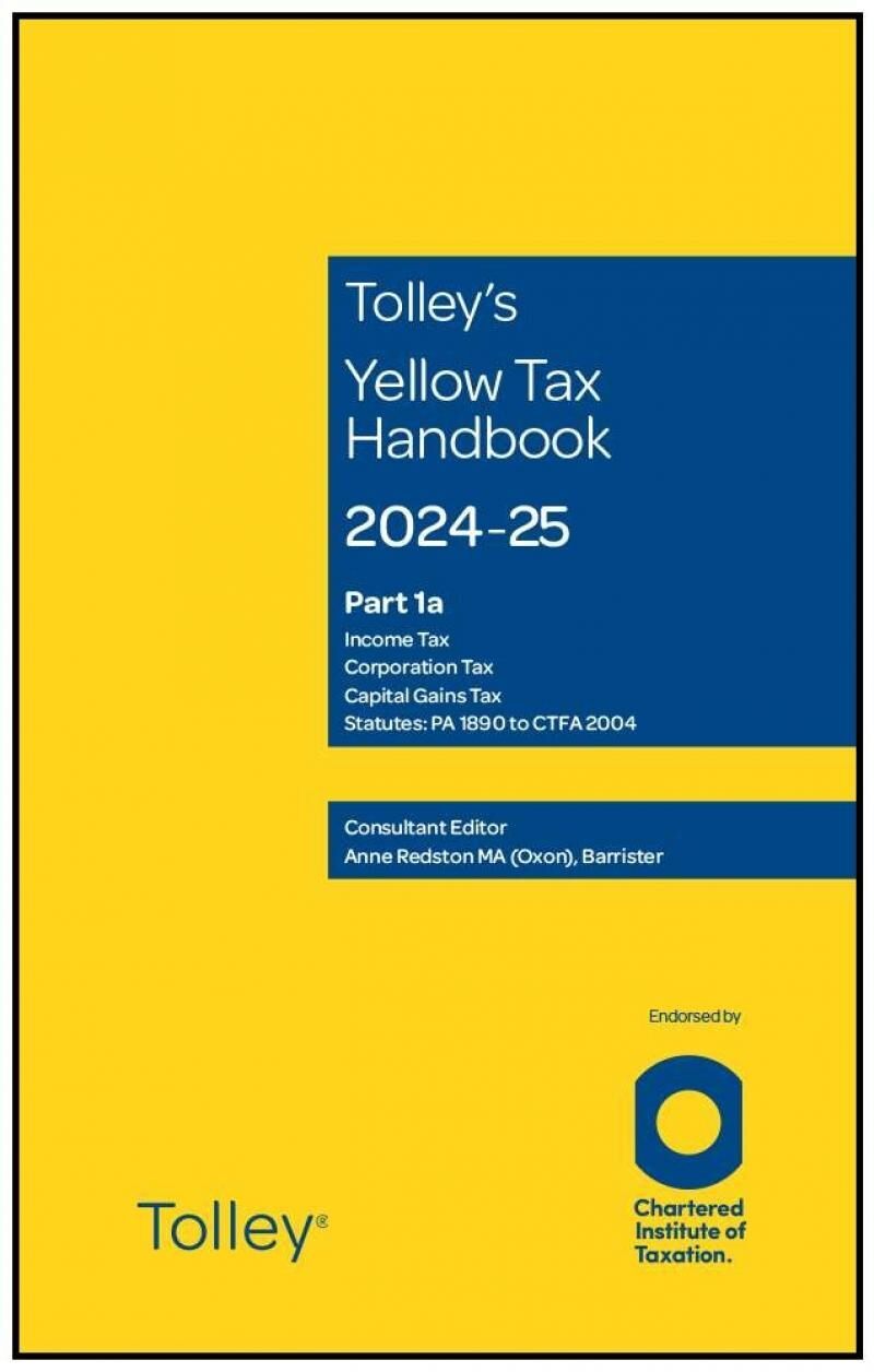 Tolley's Yellow Tax Handbook 2024-25 by Redston, Anne (9781474329934 ...