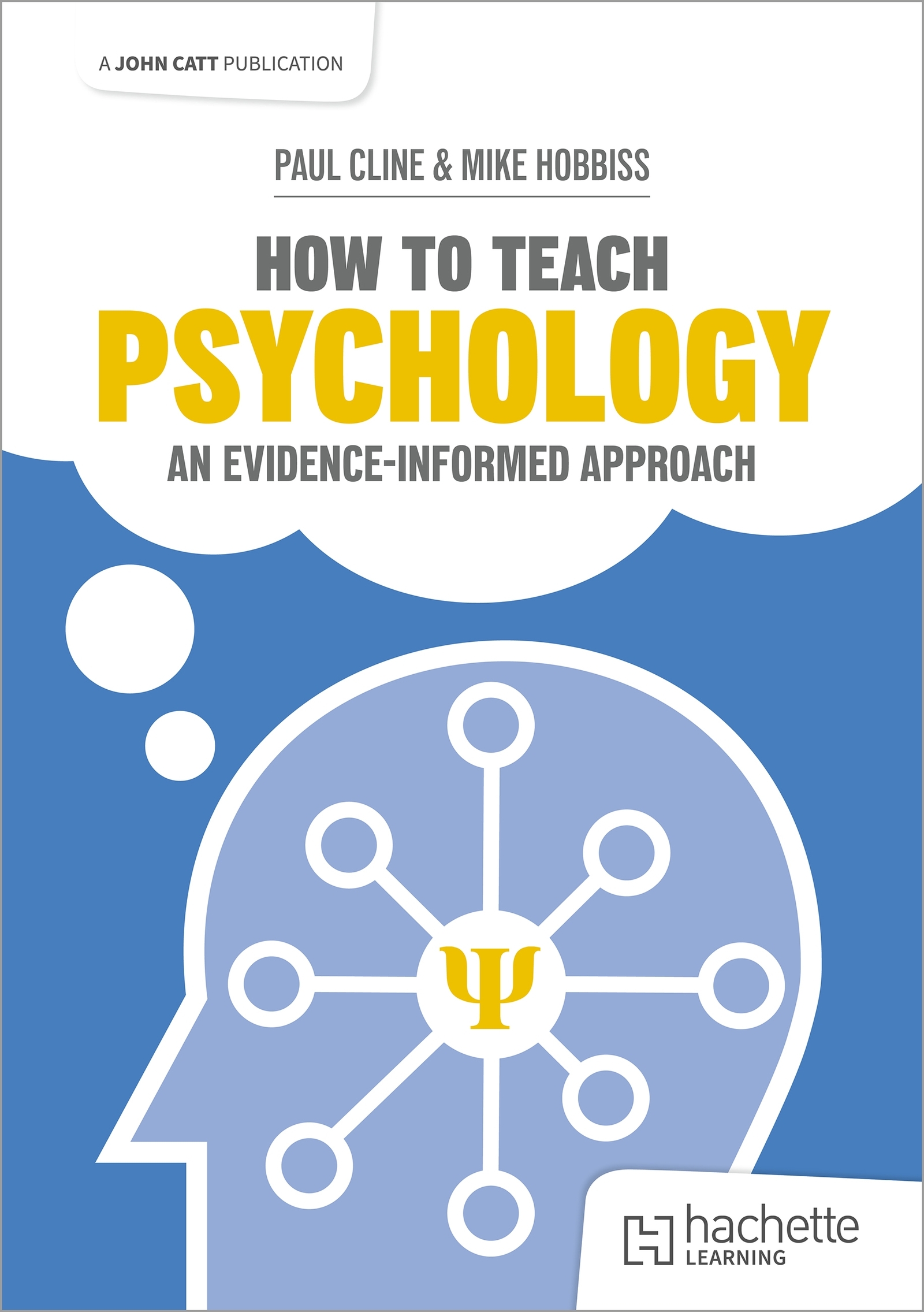 How to Teach Psychology: An evidence-informed approach by Cline, Paul ...