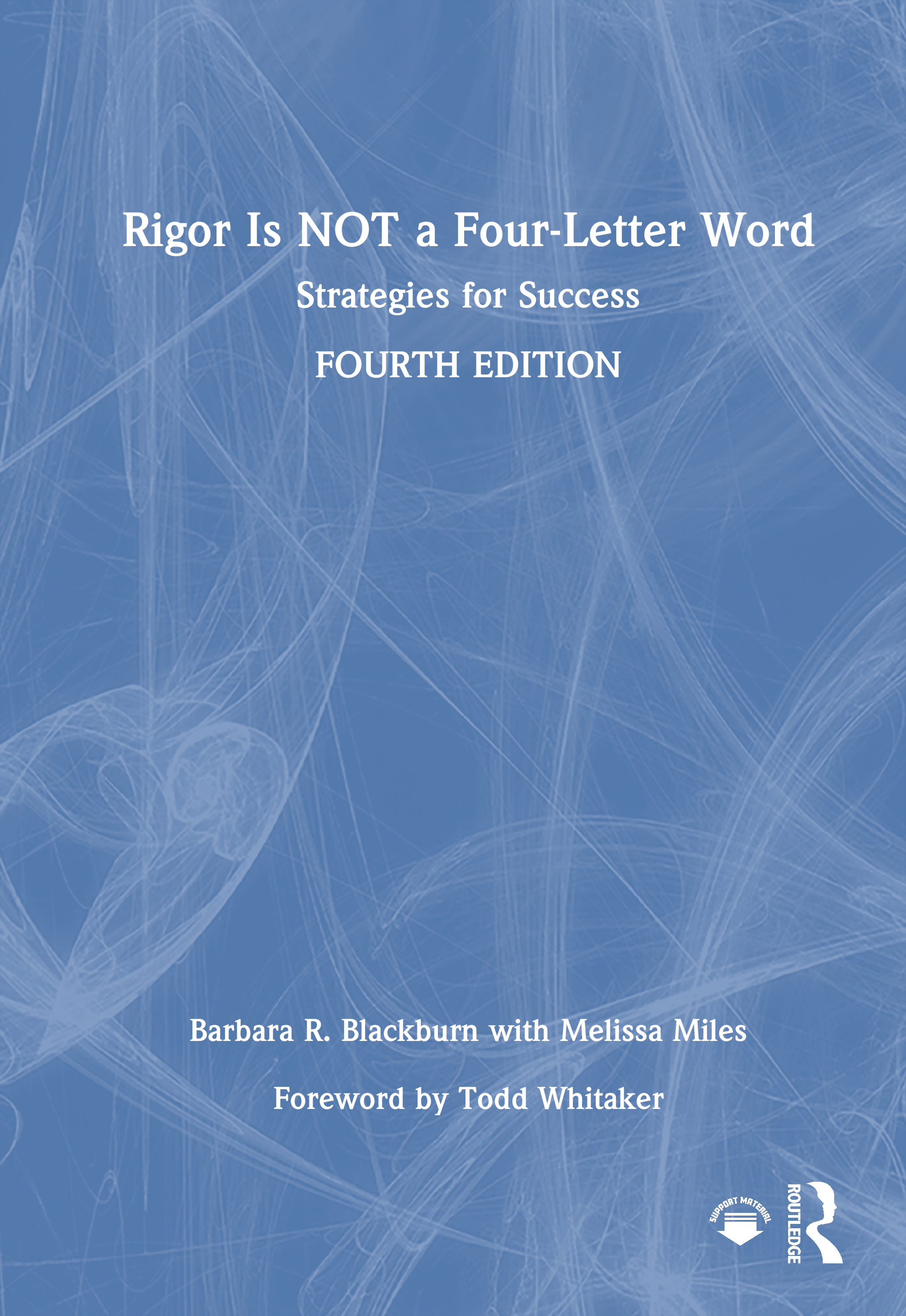 Rigor Is NOT a Four-Letter Word: Strategies for Success by Blackburn ...