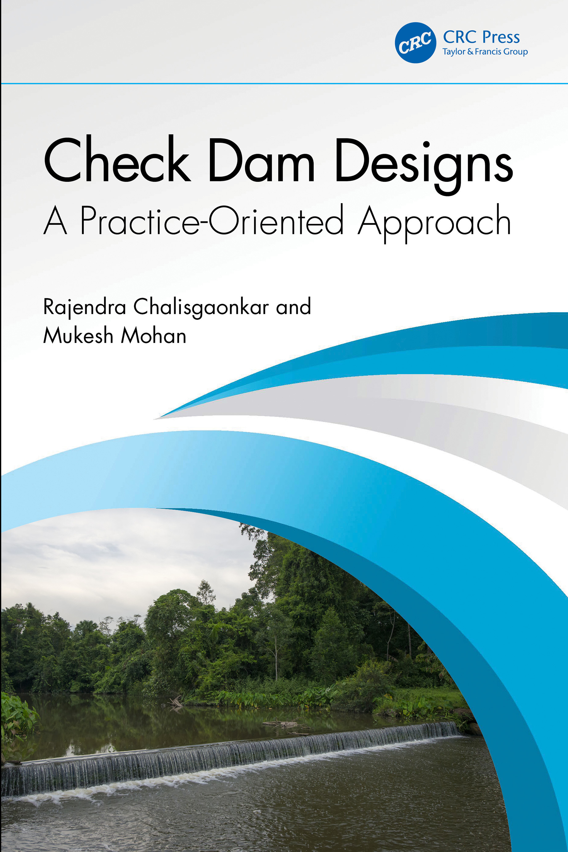 Check Dam Designs by Chalisgaonkar, Rajendra (Govt. of Uttarakhand ...