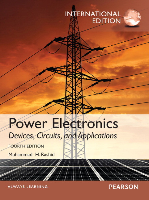 Power Electronics: Devices, Circuits, and Applications by Rashid ...