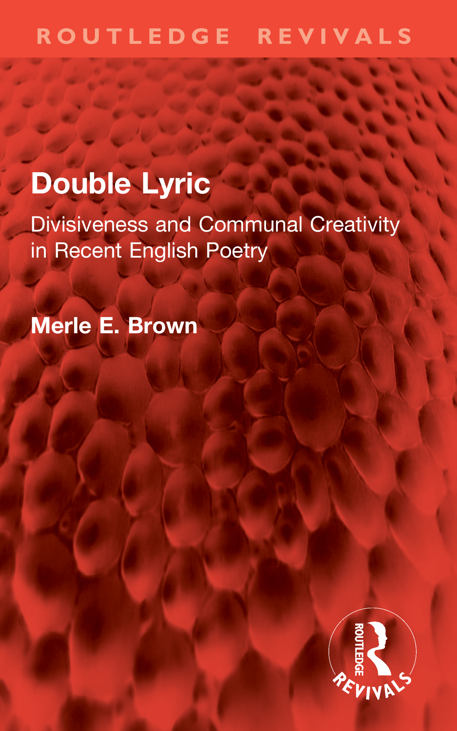 Double lyric: divisiveness and communal creativity in recent English ...