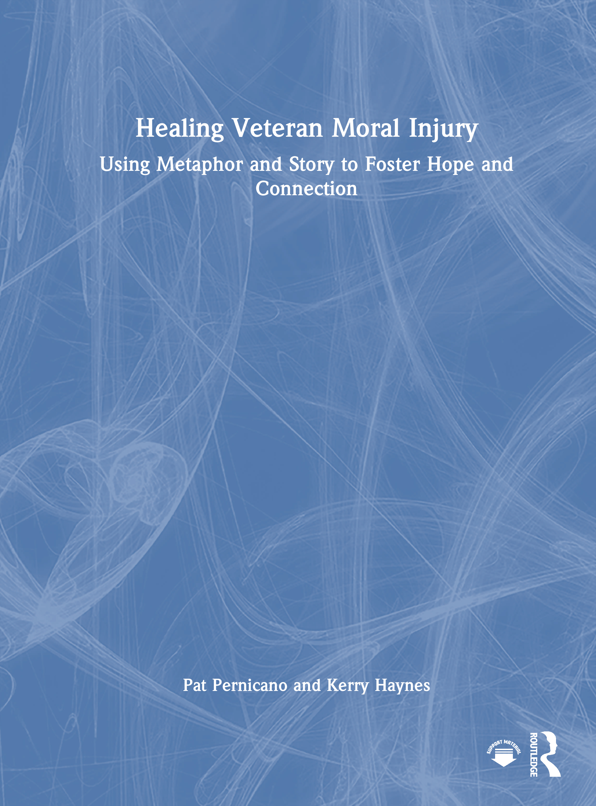 Healing Veteran Moral Injury by Haynes, Kerry (United States Department ...