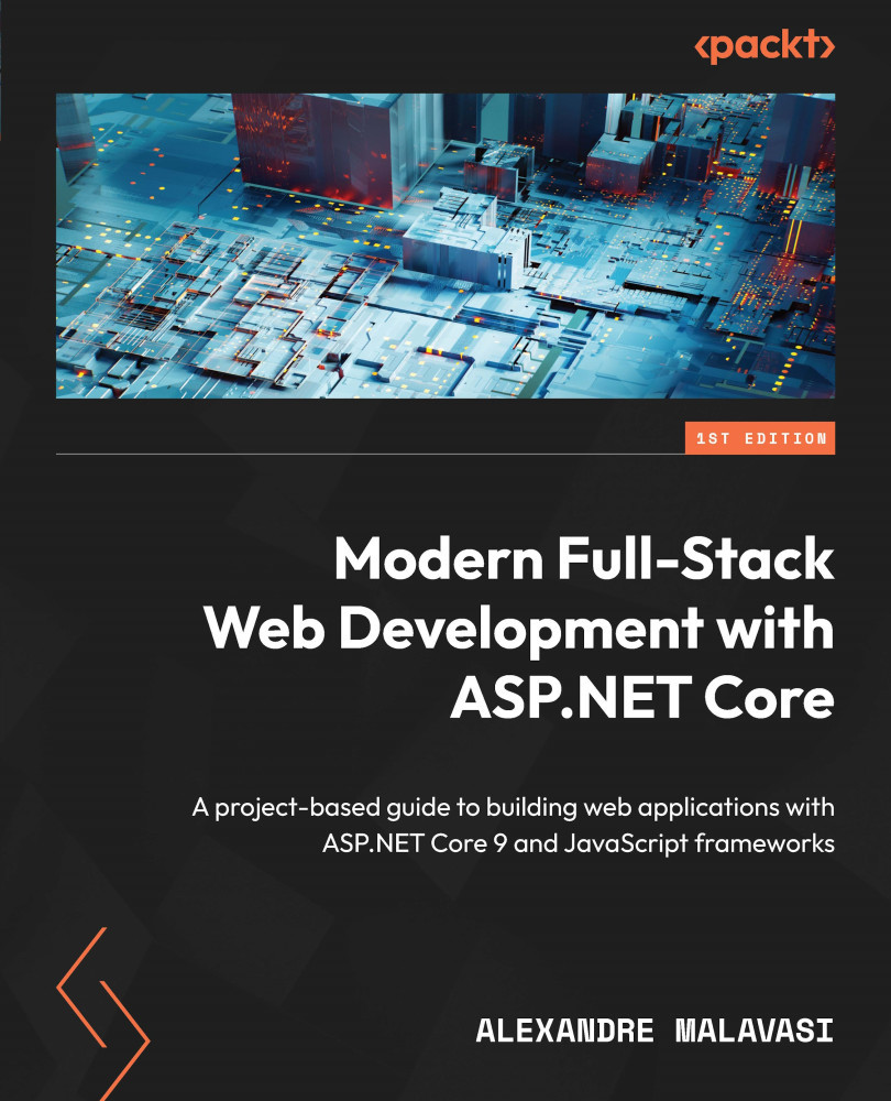 ASP.NET Core 9 Full-Stack Development Projects: Develop Modern Web Apps ...